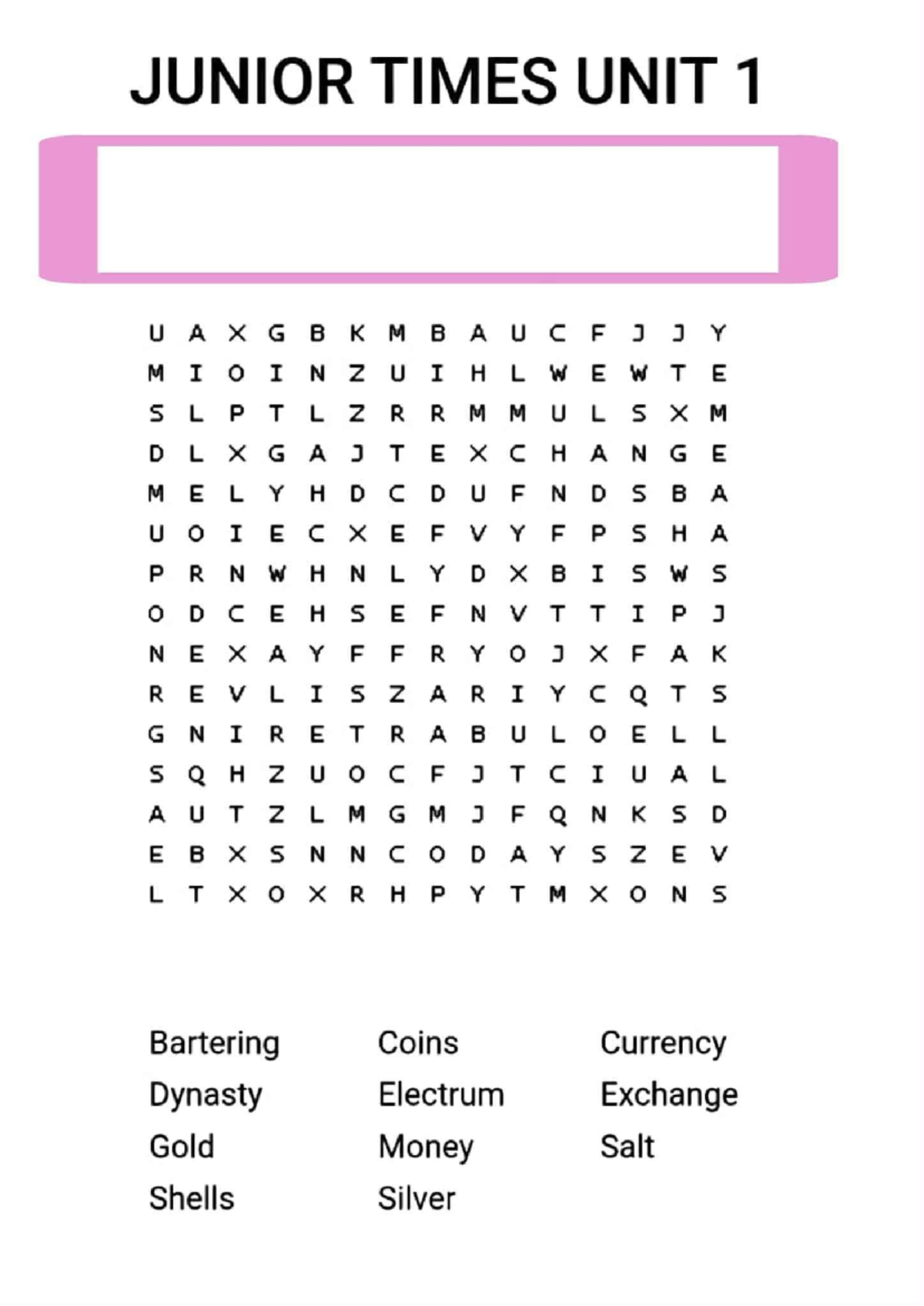 JUNIOR TIMES UNIT 1: Word Search on Currency & Dynasty - Studocu