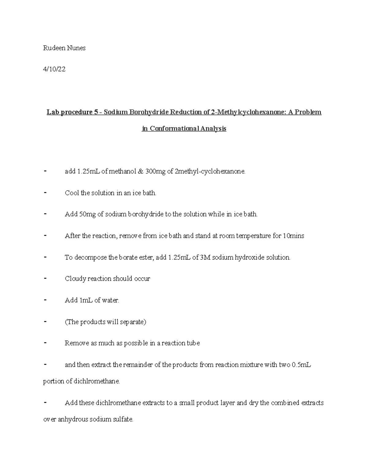 Procedure 5 - lab steps for orgo 2 - Rudeen Nunes 4/10/ Lab procedure 5 ...