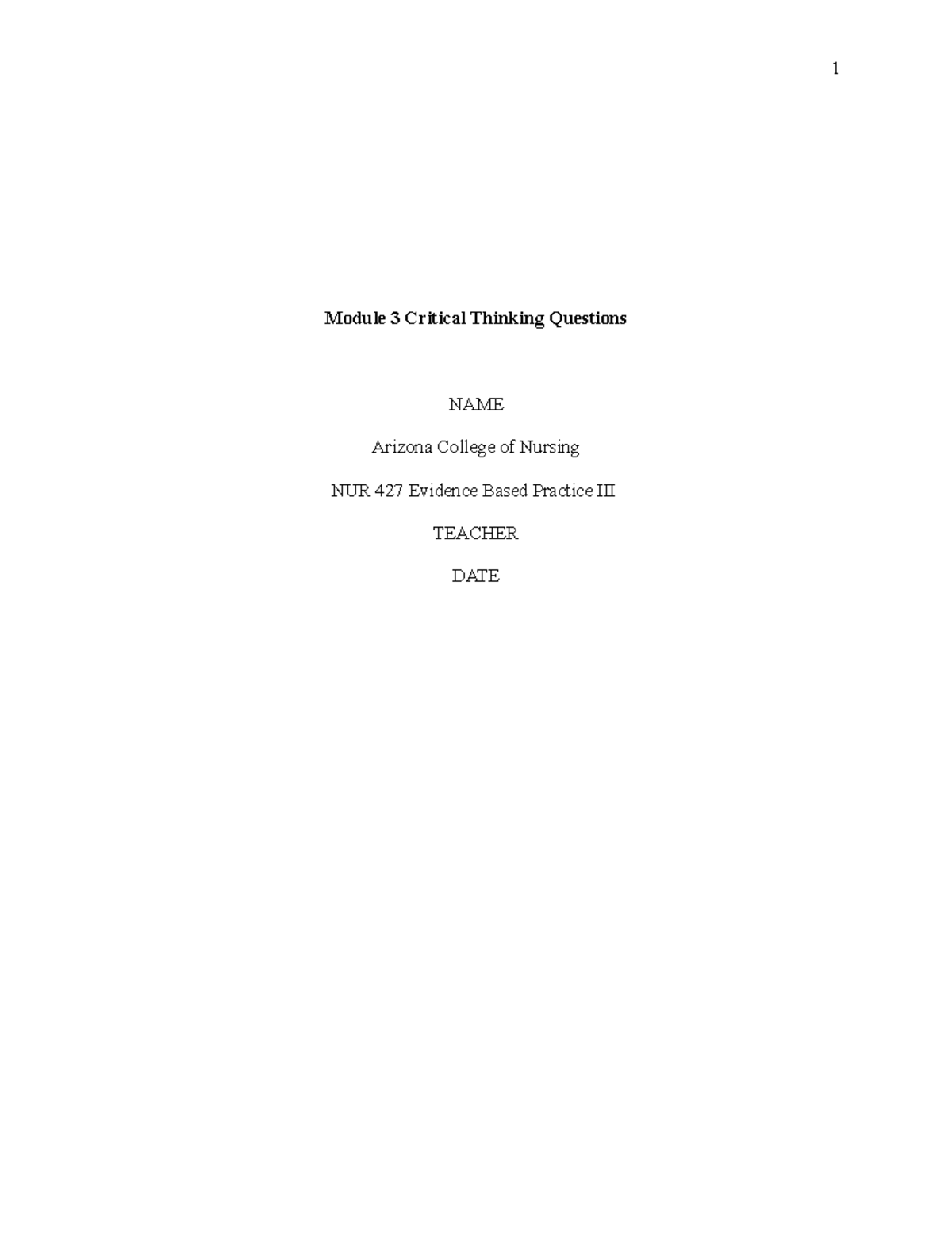 NUR 427 Module 3 Critical Thinking Questions on Evidence Uptake - Studocu