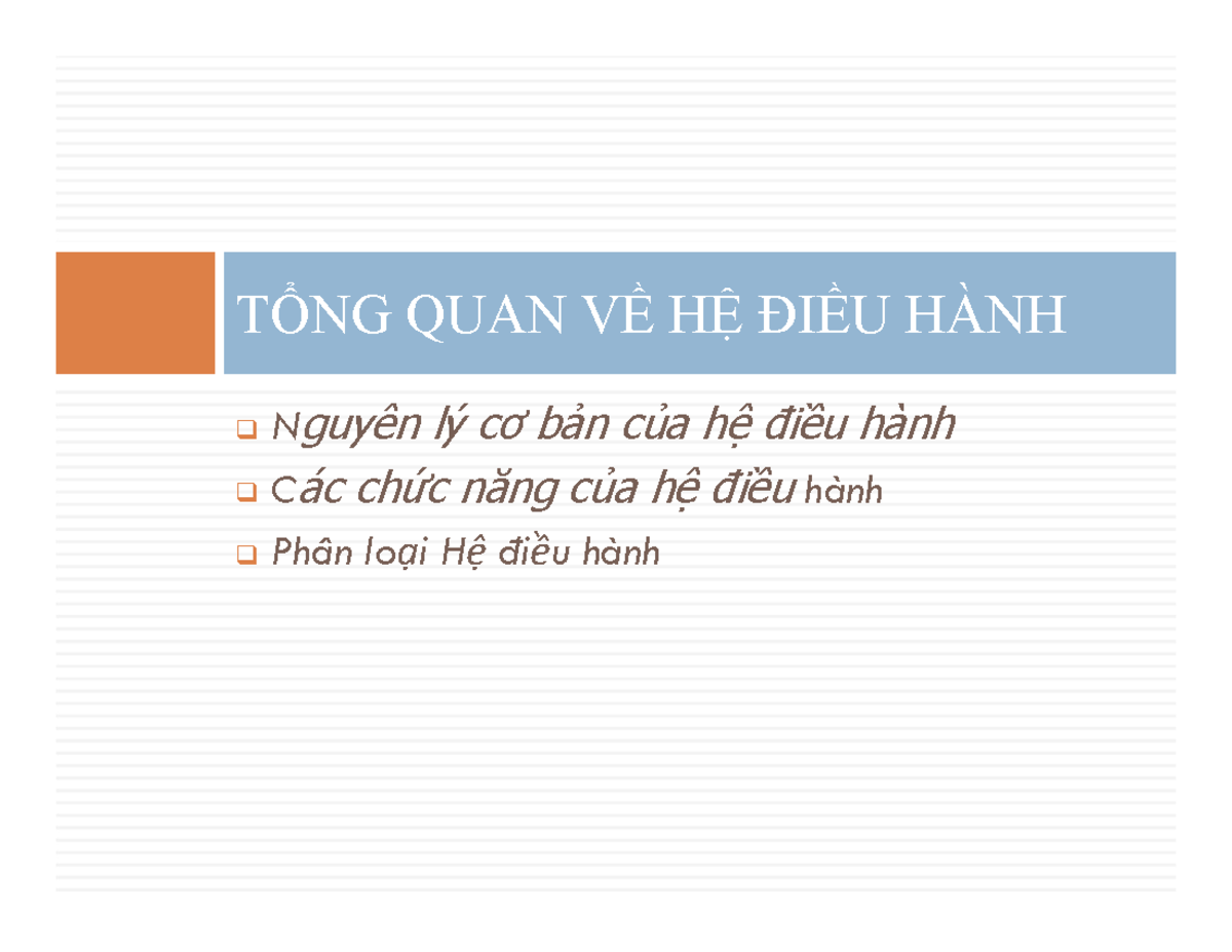 Bai 01 - TONG QUAN VE HE DIEU HANH - N guyên lý cơ bản của hệ điều hành ...