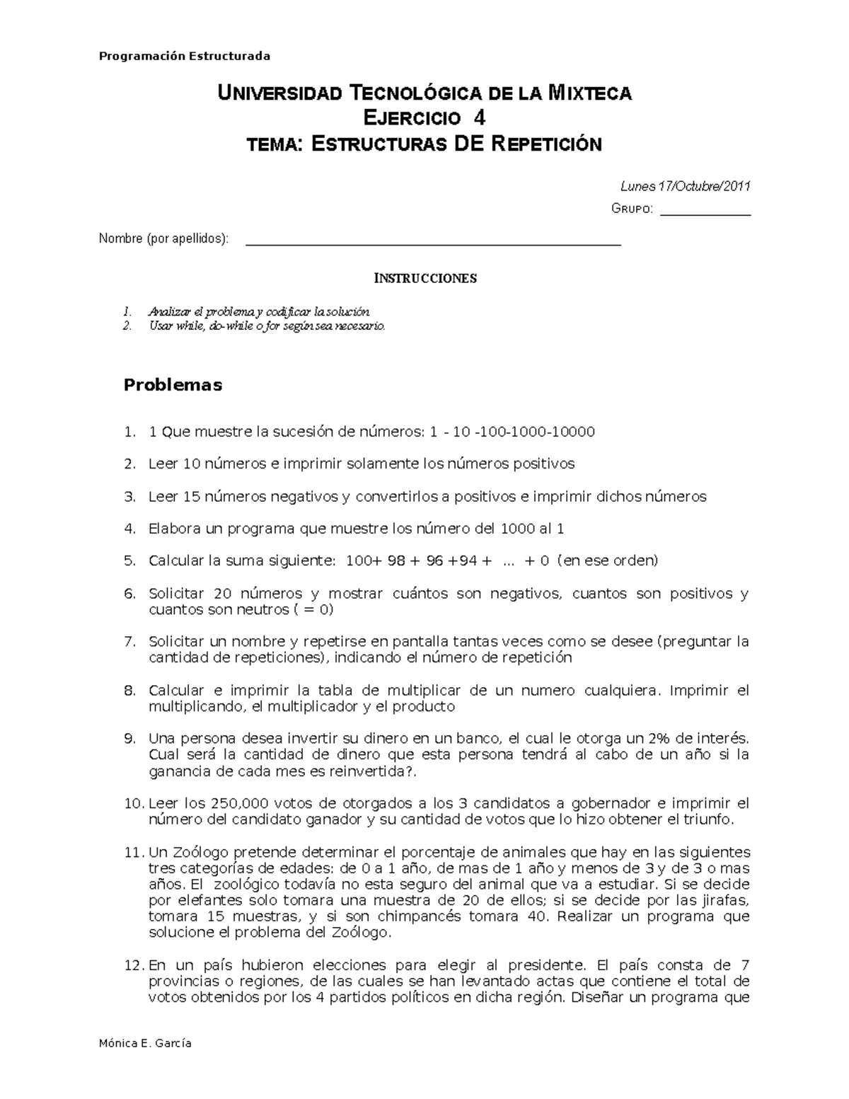 Ejercicio 4: Estructuras de Repetición - Programación Estructurada 2012 ...