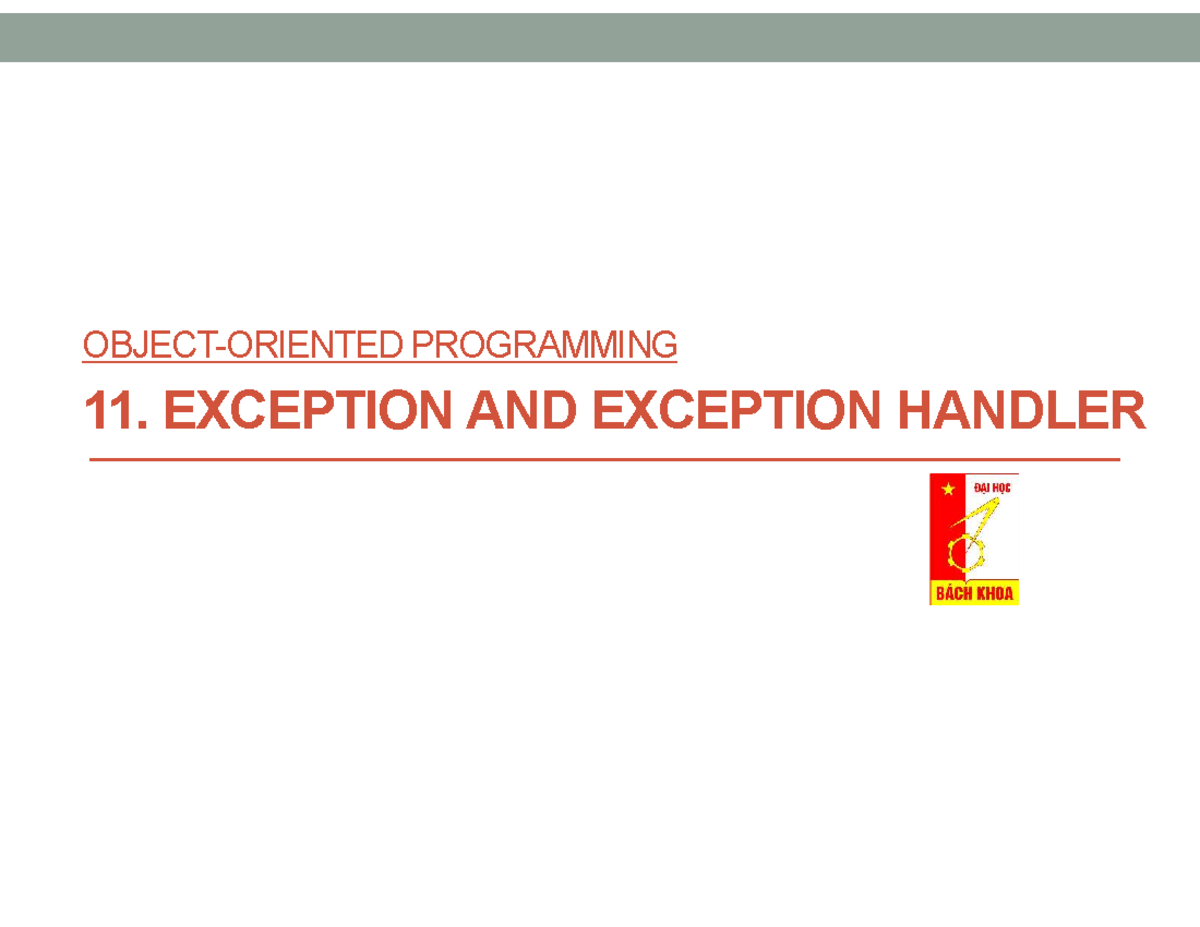 12-Programming 11: Exception Handling Overview and Techniques - Studocu