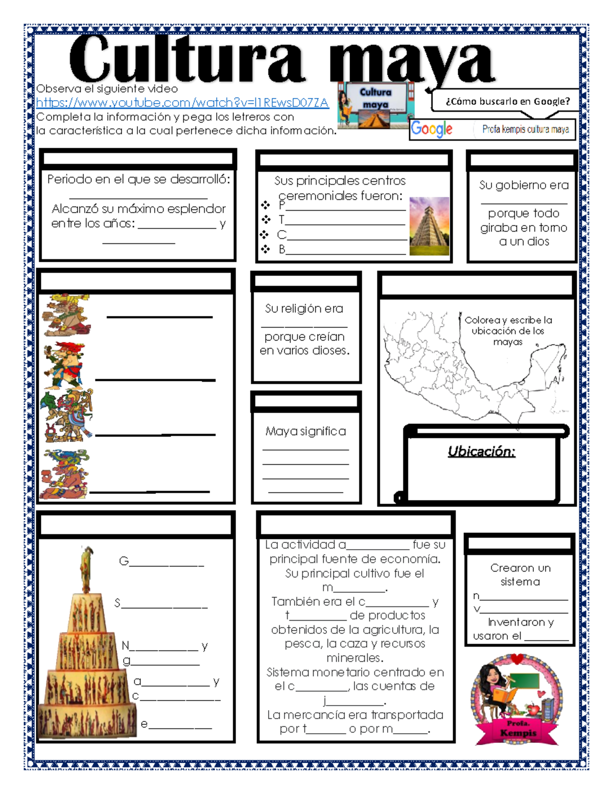 Culturas Mesoamericanas ( Cuadernillo)- Profa. Kempis - Su gobierno era _______________ porque ...