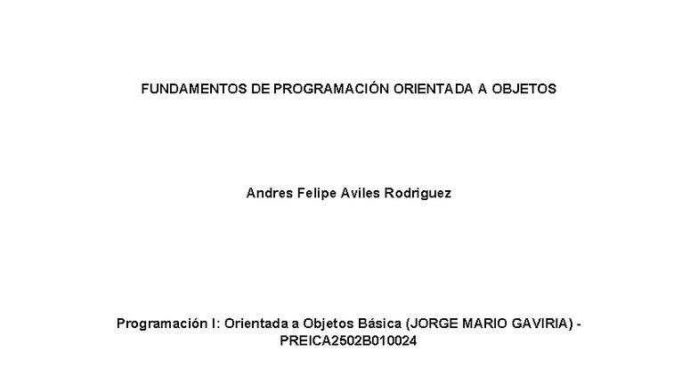 FUNDAMENTOS DE POO - Programación I (PREICA2502B) 2025 - Studocu