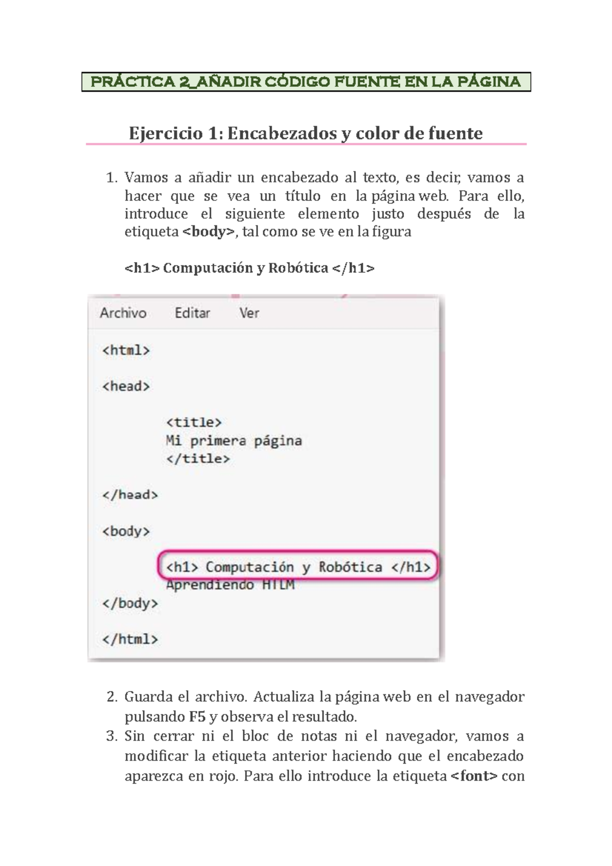 PRÁ Ctica 2 CÓDIGO HTML - PRÁCTICA 2_AÑADIR CÓDIGO FUENTE EN LA PÁGINA Ejercicio 1: Encabezados ...