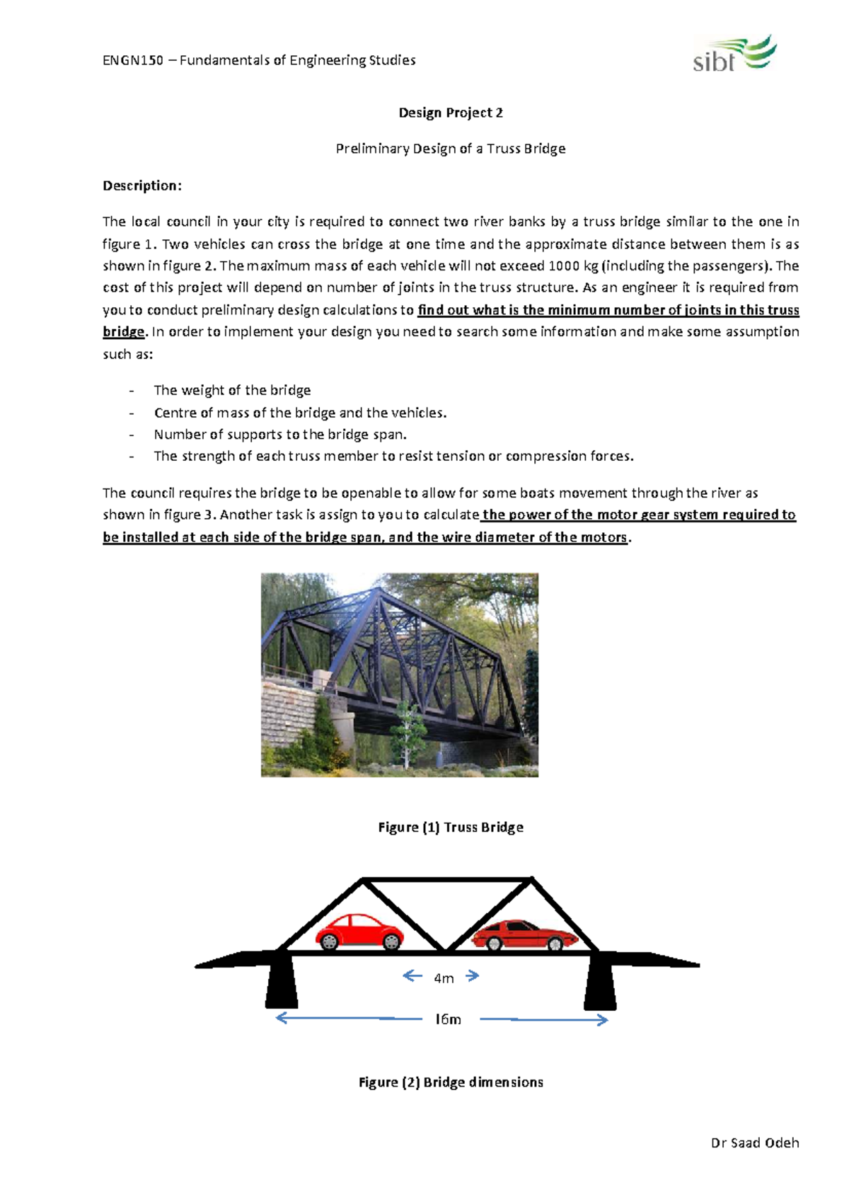ENGN150 Design Project 2: Truss Bridge Preliminary Design Notes - Studocu