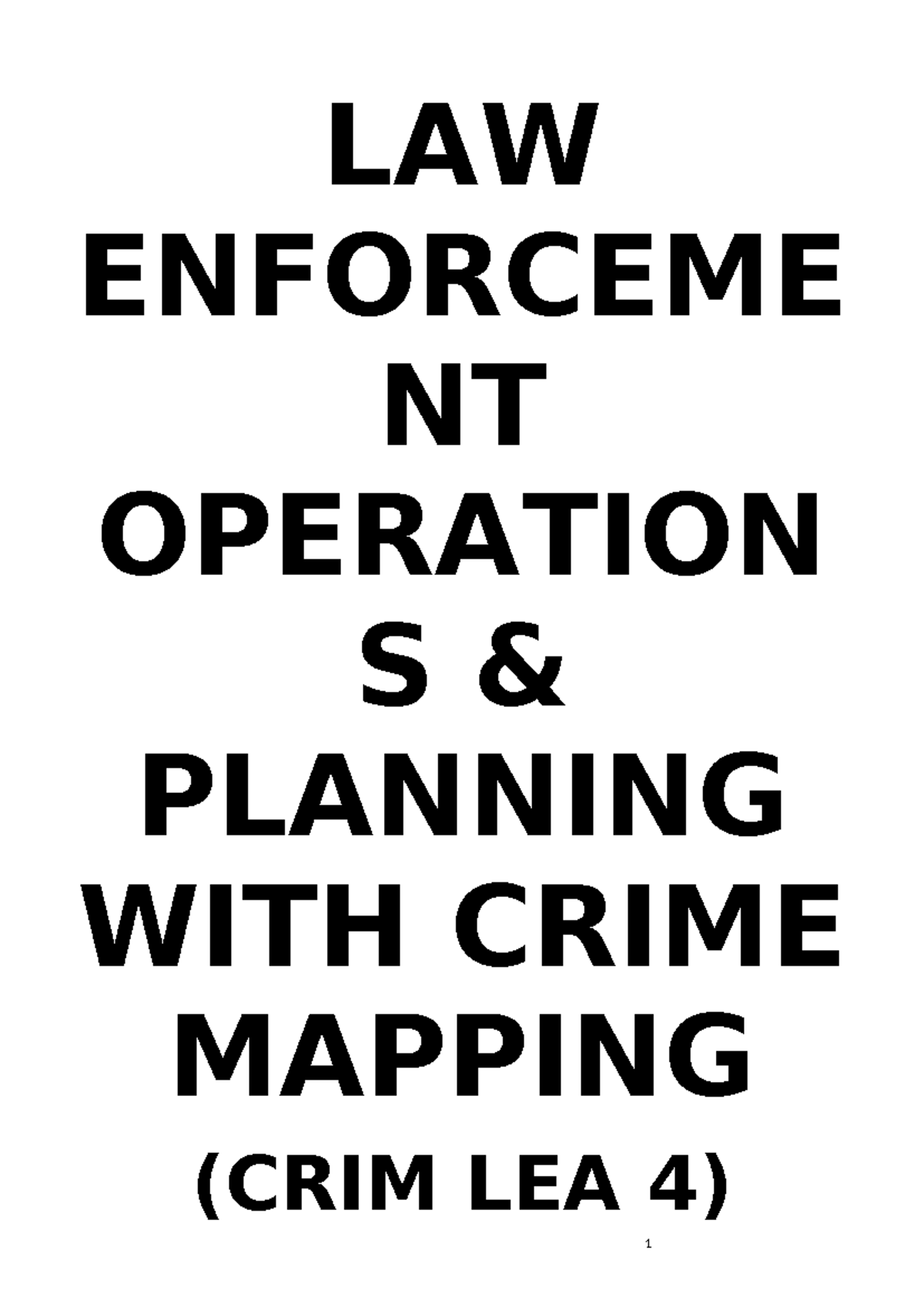 Comprehensive Overview of Law Enforcement Operations & Planning (CRIM ...