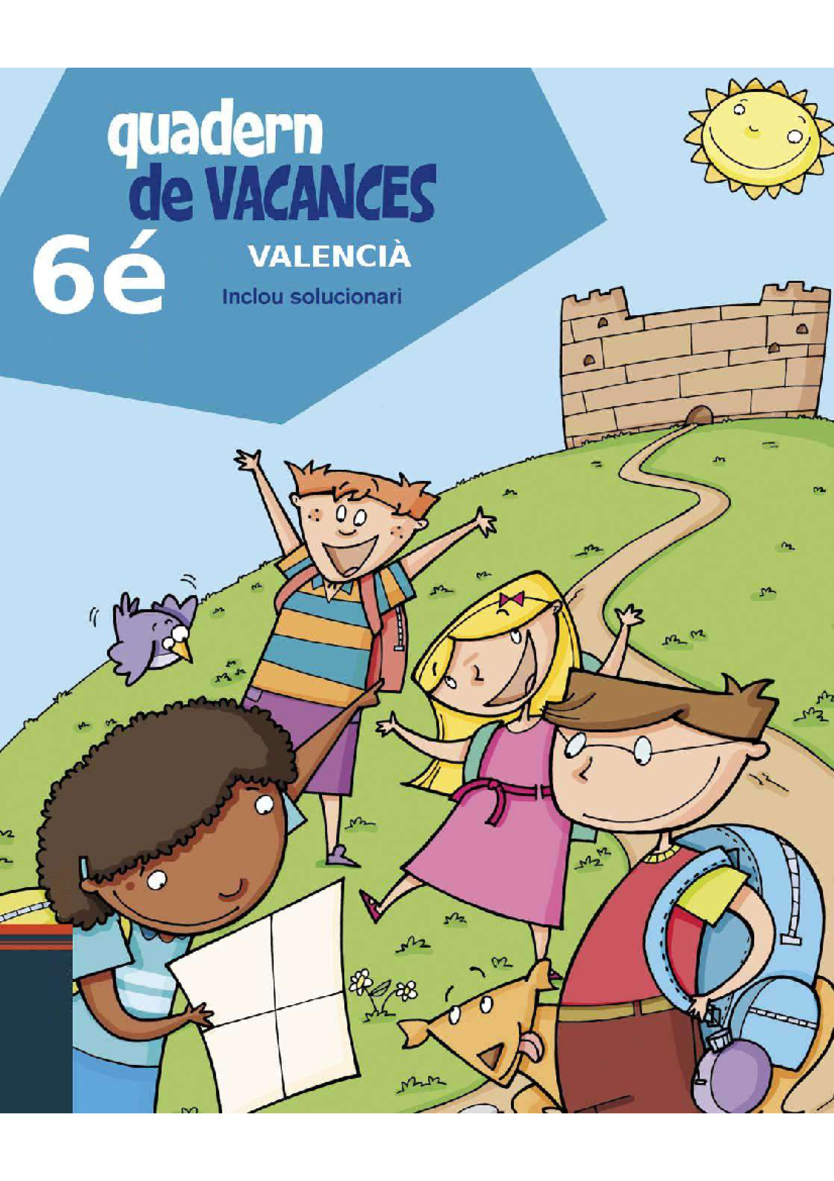 Repàs de Llengua 6é EP - Unitat 1 a 10: Activitats i Exercicis - Studocu