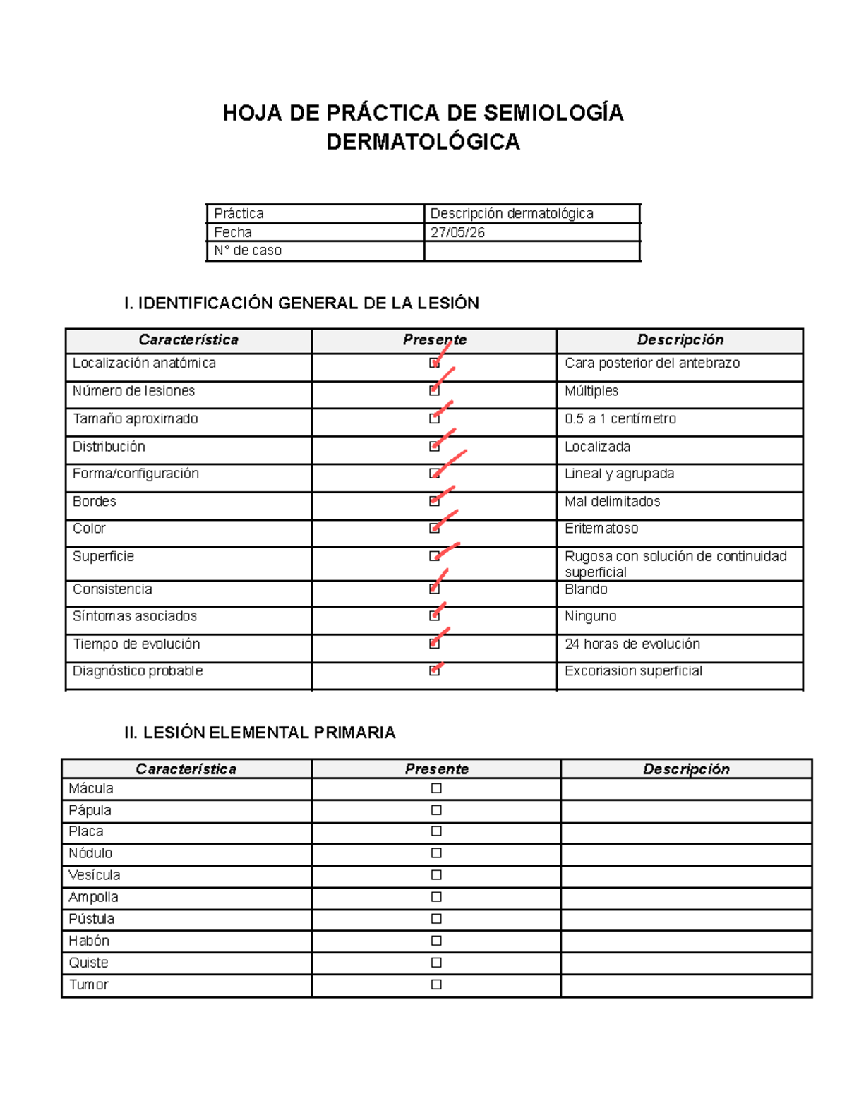 Hoja de Práctica de Semiología Dermatológica - Caso Clínico - Studocu