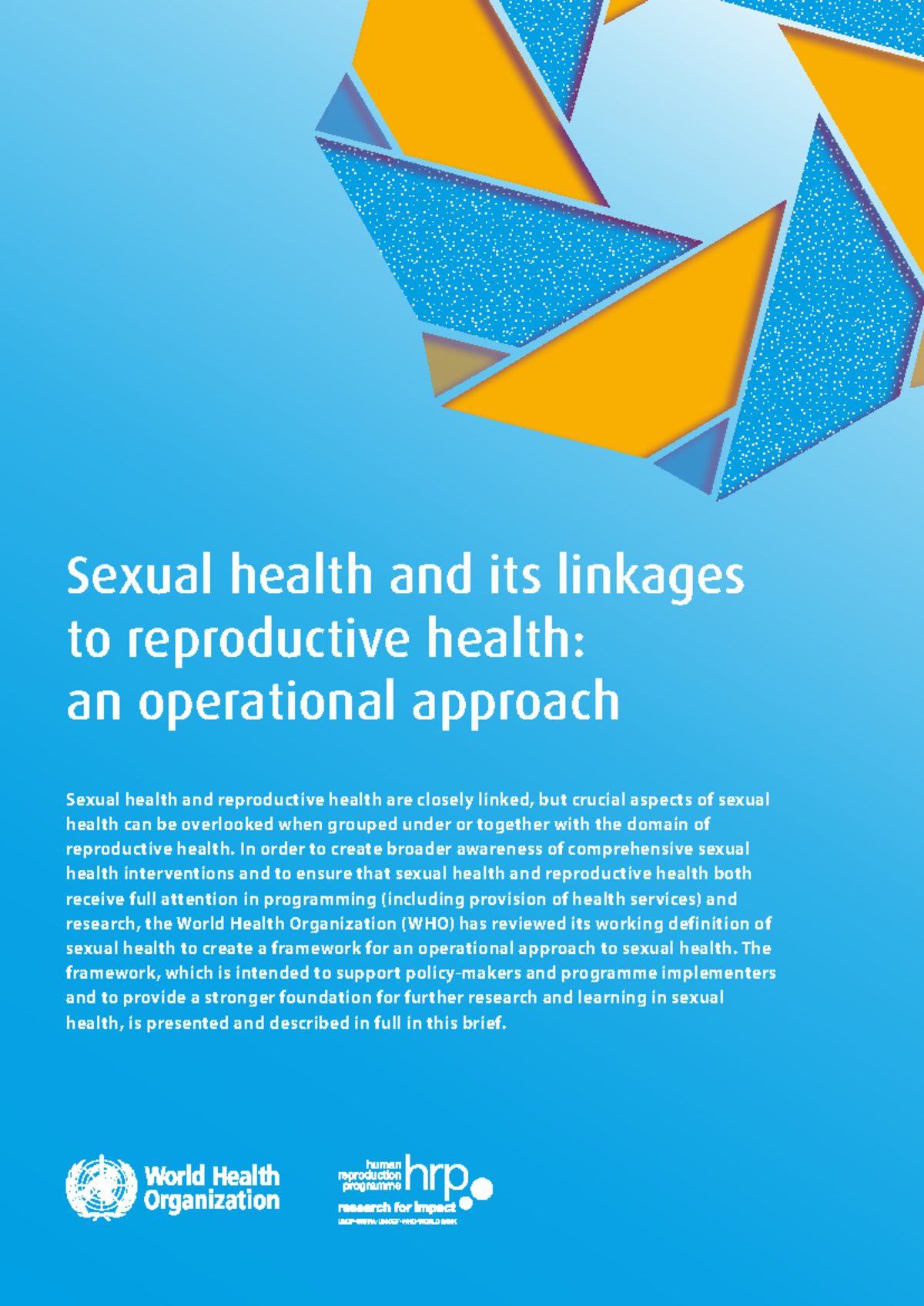 WHO Sexual Health Framework: Linking Sexual and Reproductive Health ...