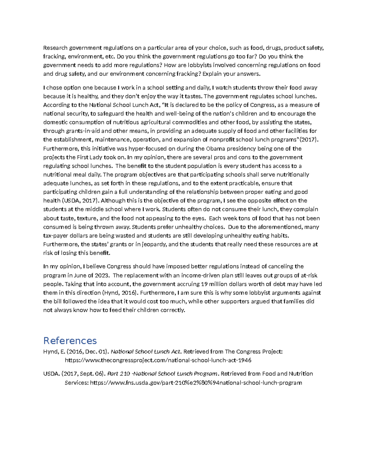 Wk8 Discussion: Evaluating Regulations on School Lunches in Pol Sci ...