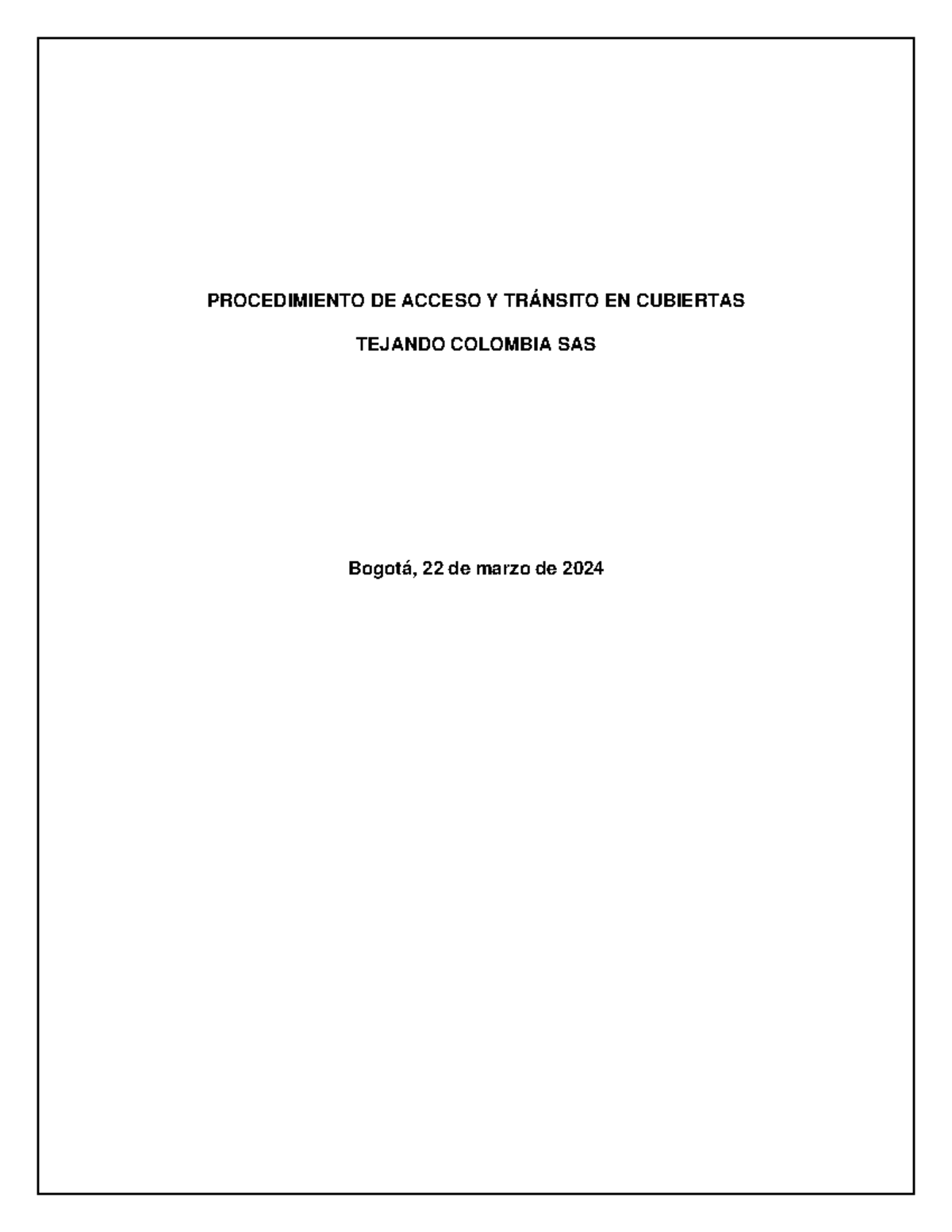 Procedimiento de Acceso y Tránsito en Cubiertas - Tejando Colombia SAS ...