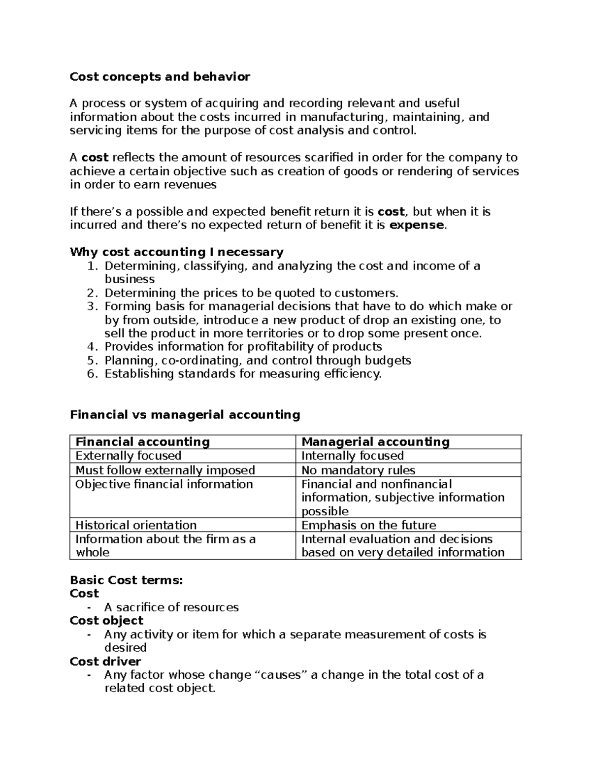 Cost accounting - Cost concepts and behavior A process or system of ...