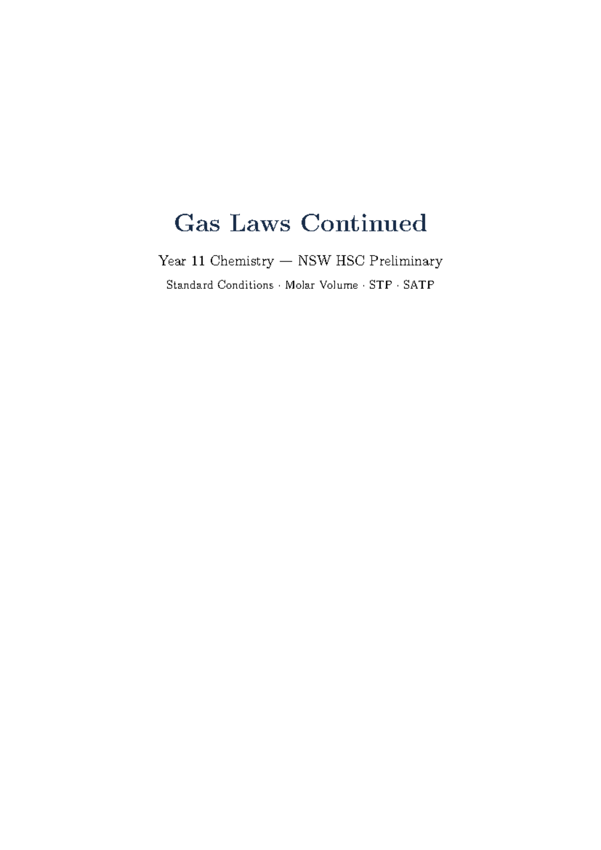 Gas Laws Continued: STP & SATP Molar Volume - Year 11 Chem NSW HSC ...