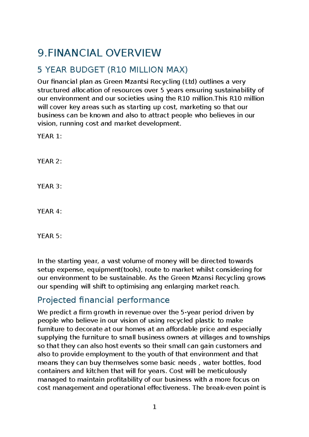 9.FINANCIAL OVERVIEW: 5-YEAR BUDGET PLAN (R10M MAX) - Studocu