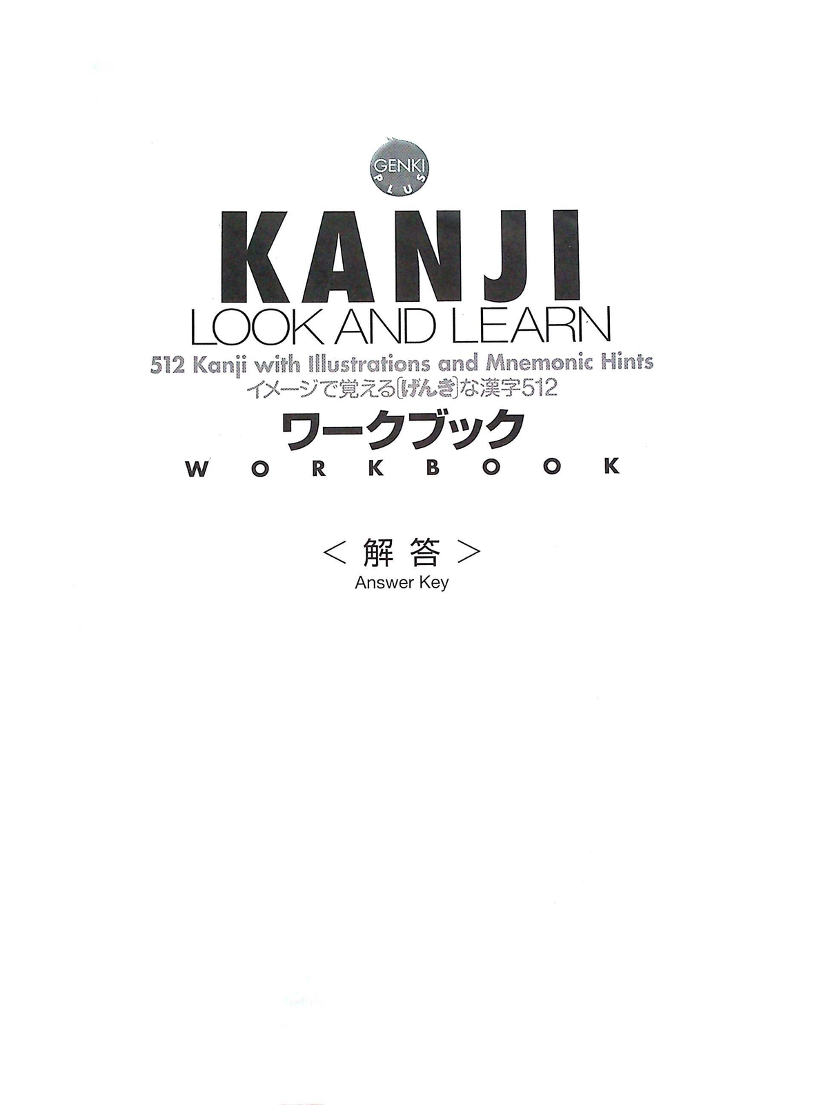 GENKI KANJI LOOK AND LEARN 512 Workbook Answer Key - Studocu