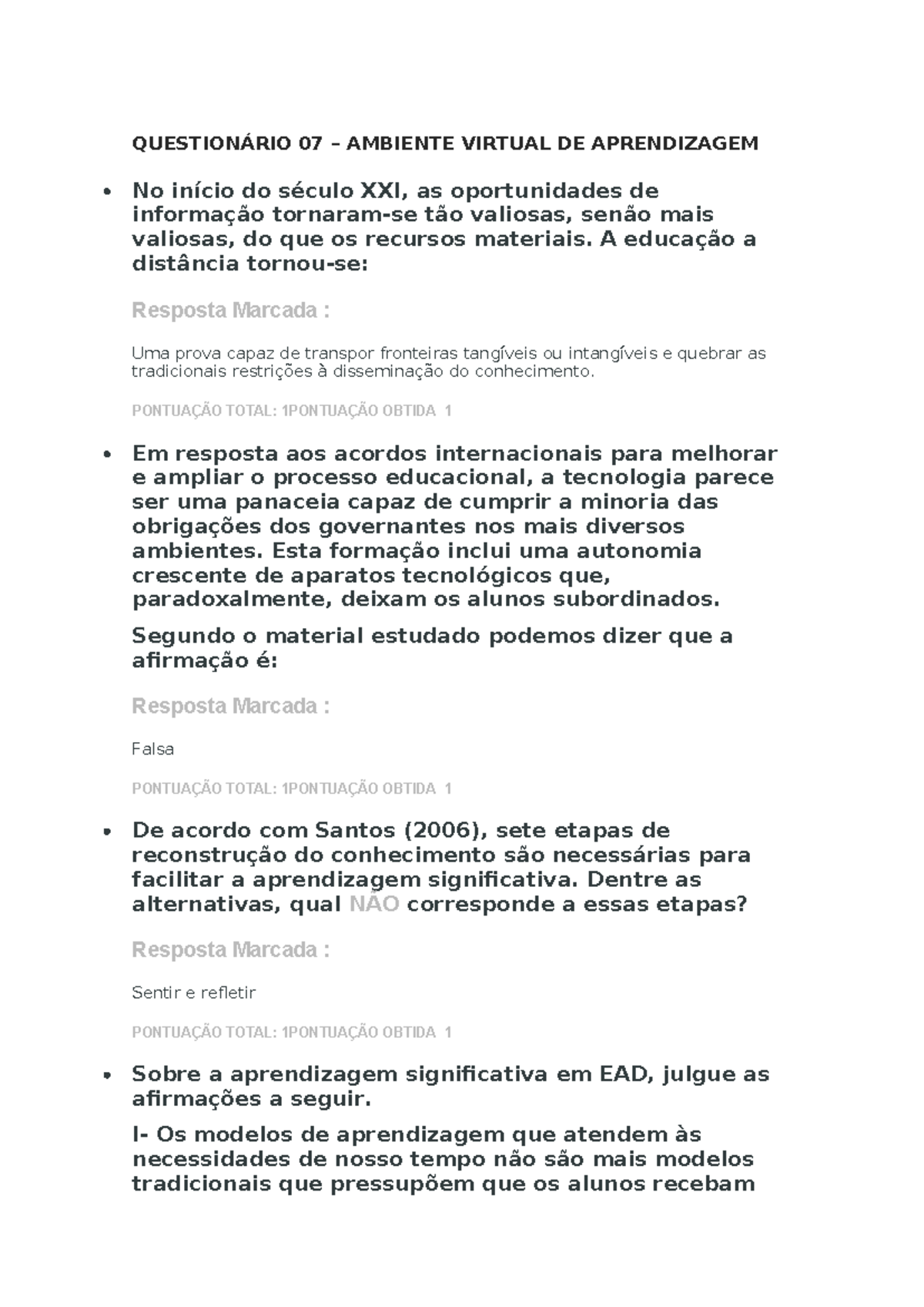 Questionário 07: Aprendizagem em Ambiente Virtual de Ensino - Studocu