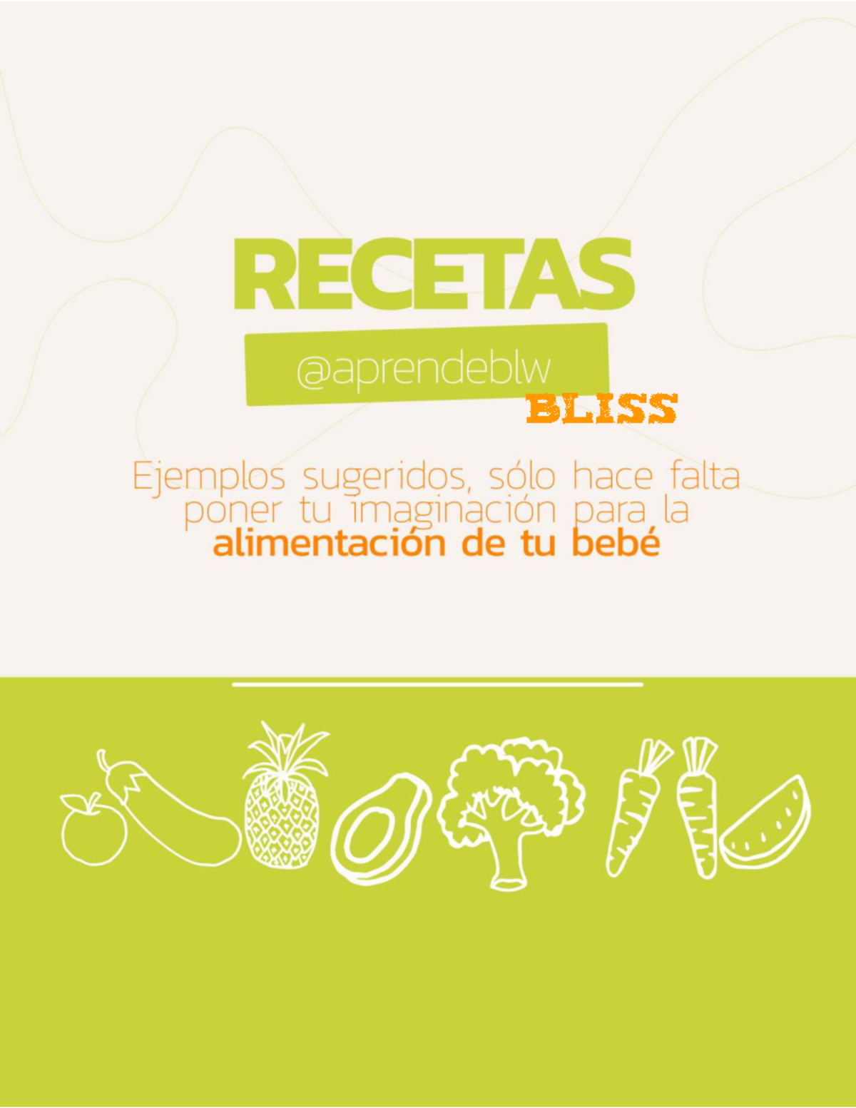 Recetas BLW Bliss: Ideas Creativas para Bebés de 6 Meses - Studocu