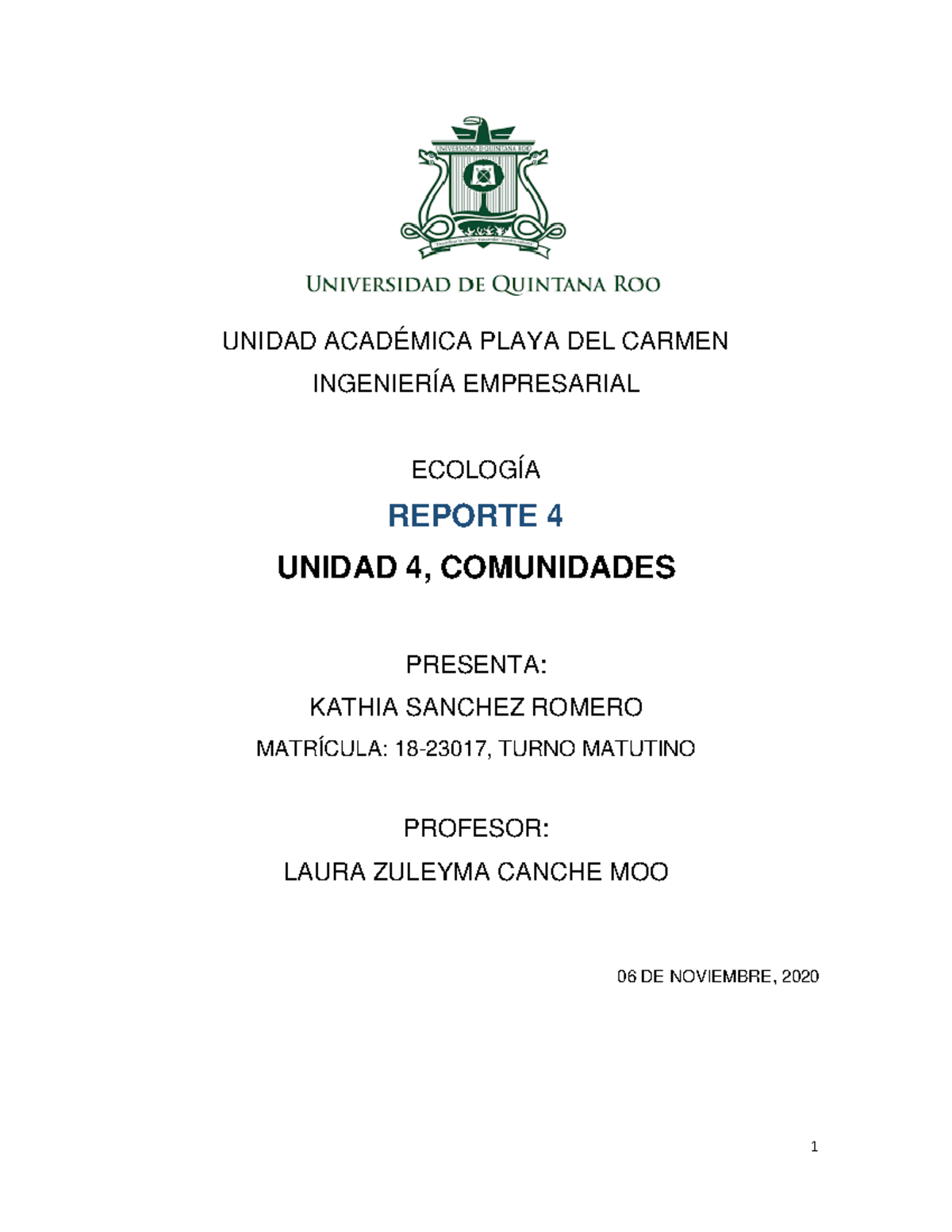 Reporte unidad 4: Comunidades - Ecología - IPN - Studocu