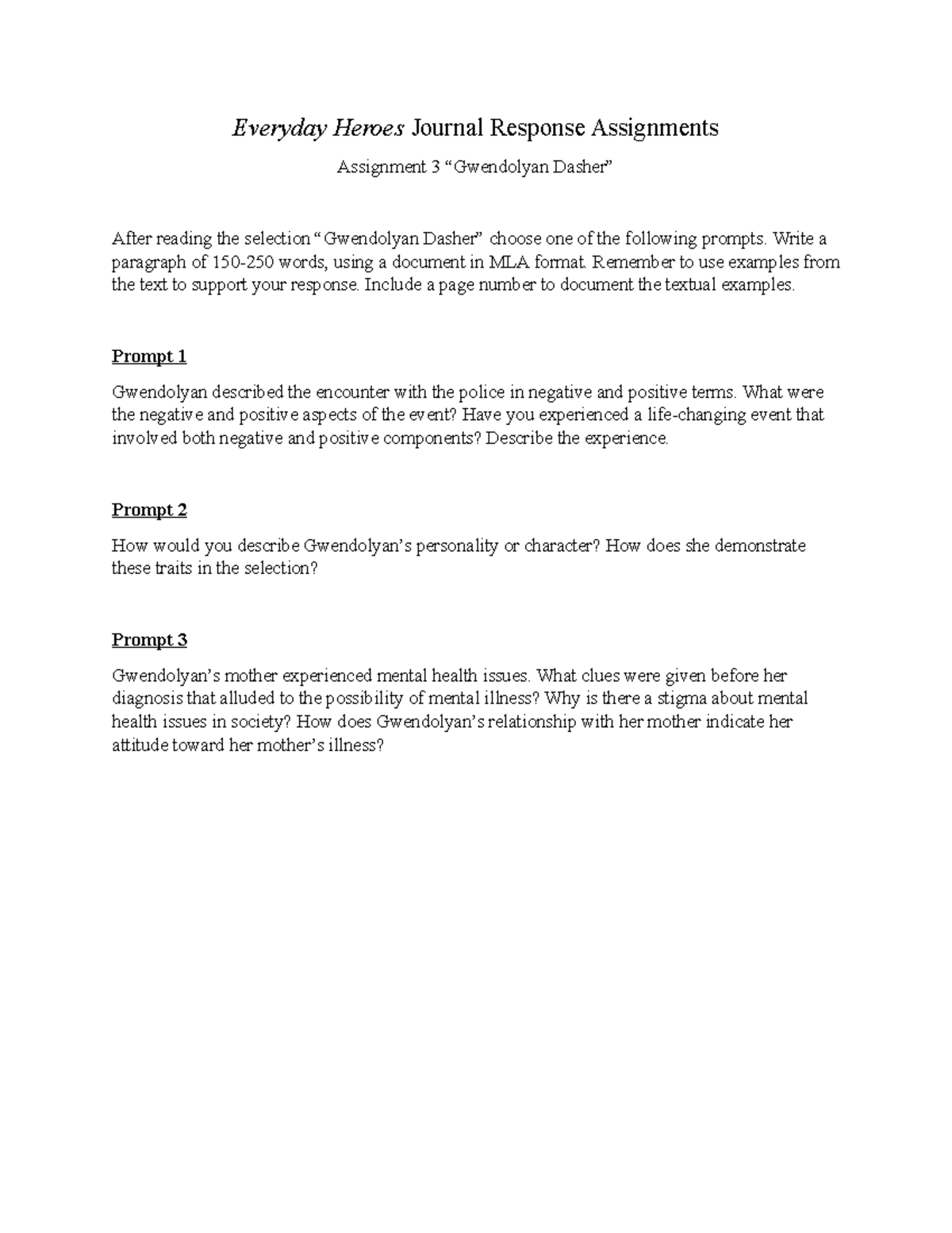 Assignment 3: Everyday Heroes Journal Response on Gwendolyan Dasher ...