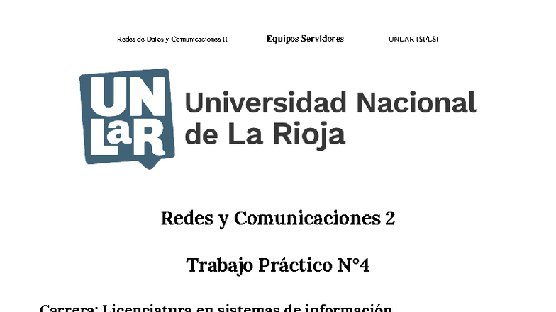Redes de Datos y Comunicaciones II - Equipos Servidores TP4 UNLAR - Studocu