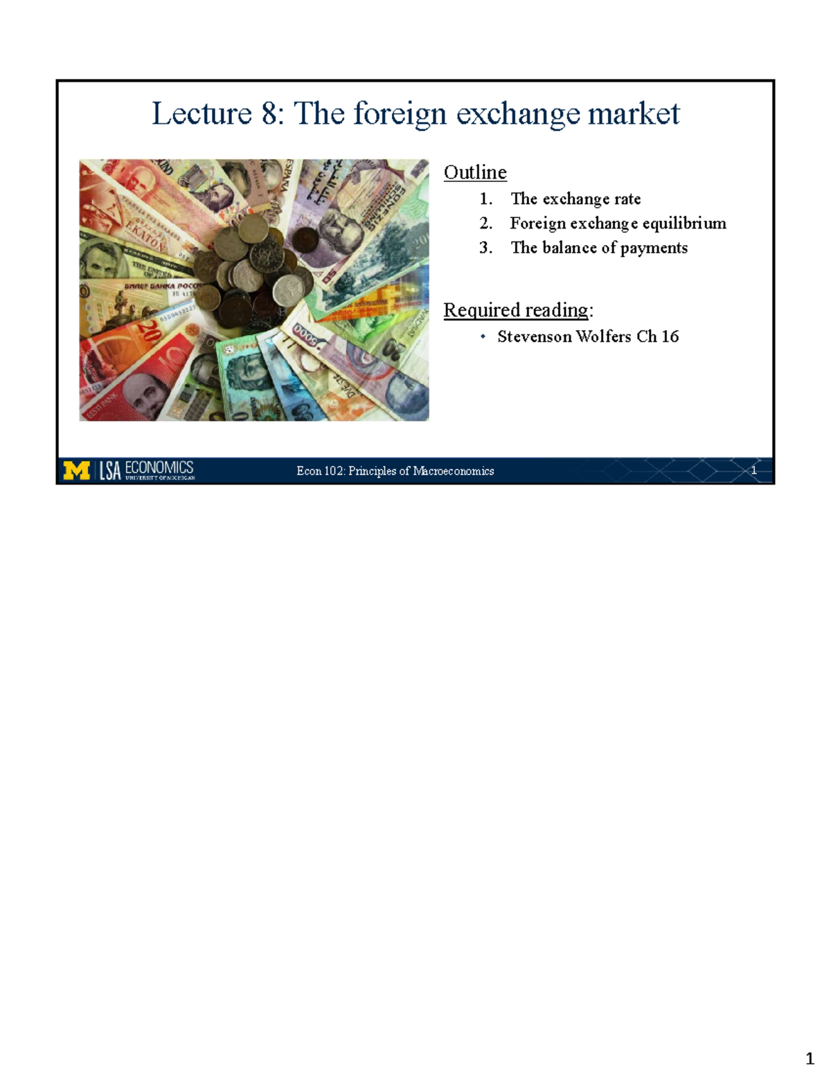 Econ 102: Principles of Macroeconomics - Lecture 8: Foreign Exchange ...