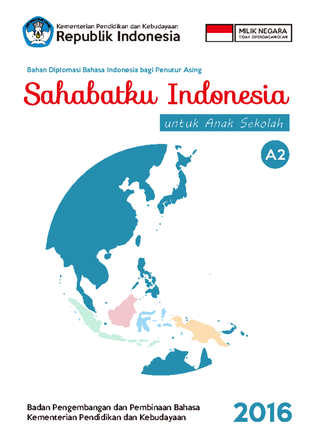 Sahabatku Indonesia: Buku Diplomasi Bahasa A2 untuk Anak Sekolah - Studocu