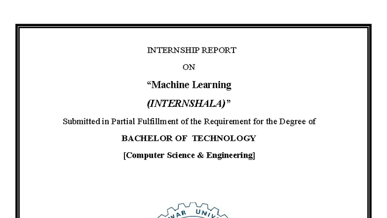 INTERNSHIP REPORT ON MACHINE LEARNING (B.Tech) - Prince Negi - Studocu
