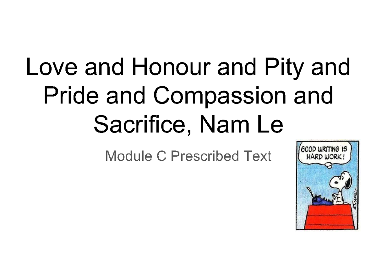 Love and Honour and Pity and Pride: Analysis of Nam Le's Text - Studocu