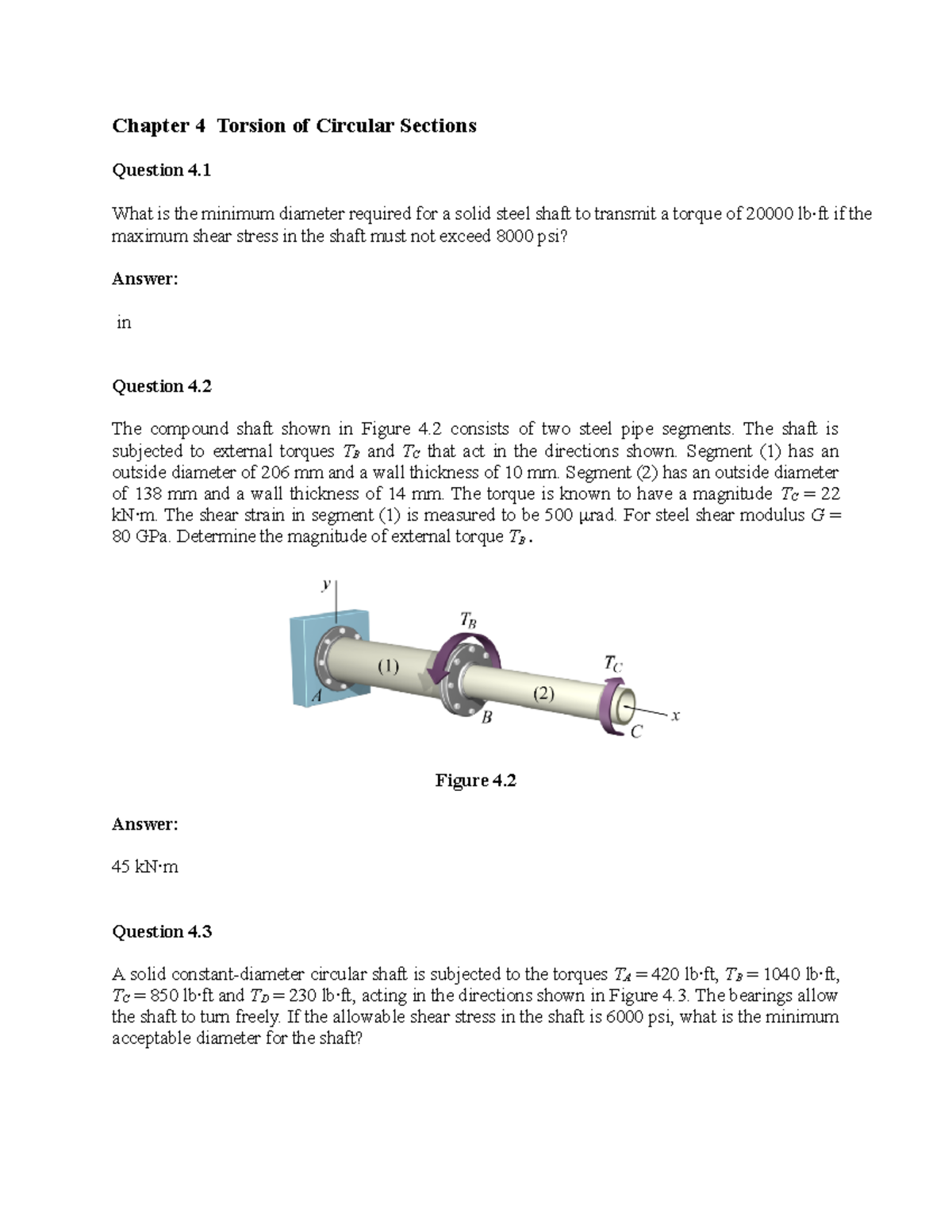 Chapter 4 Exercises - Chapter 4 Torsion of Circular Sections Question 4. What is the minimum ...