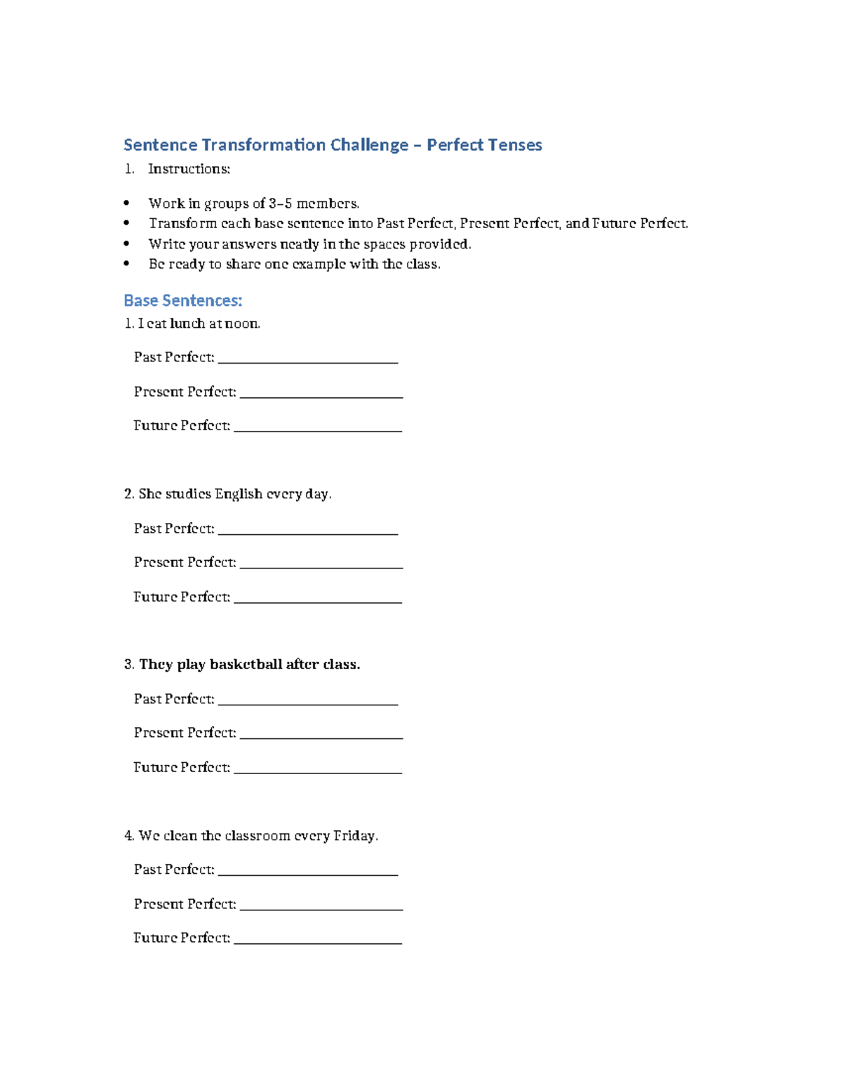 Sentence Transformation Challenge: Perfect Tenses (Q8de H6g P8QQa ...