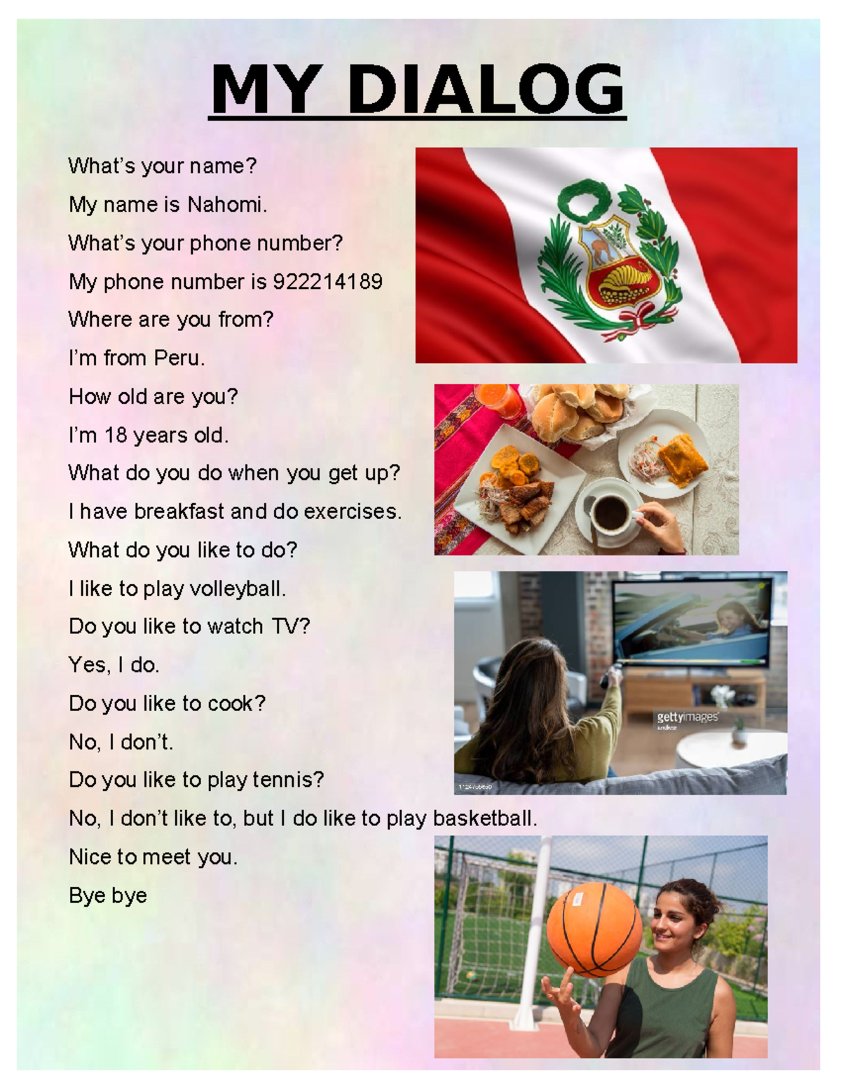 Ingles Dialog Tarea 1 - MY DIALOG What’s your name? My name is Nahomi ...