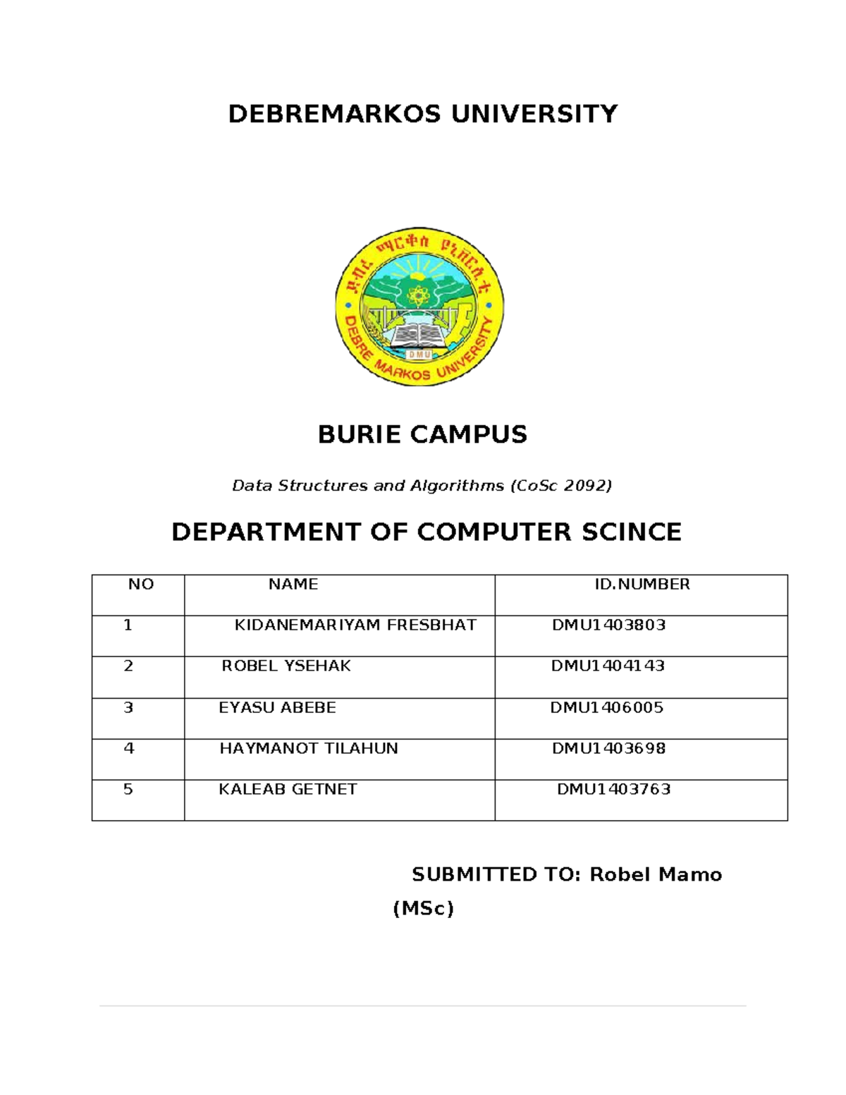 Algorithm Assignment - nothing - DEBREMARKOS UNIVERSITY BURIE CAMPUS ...