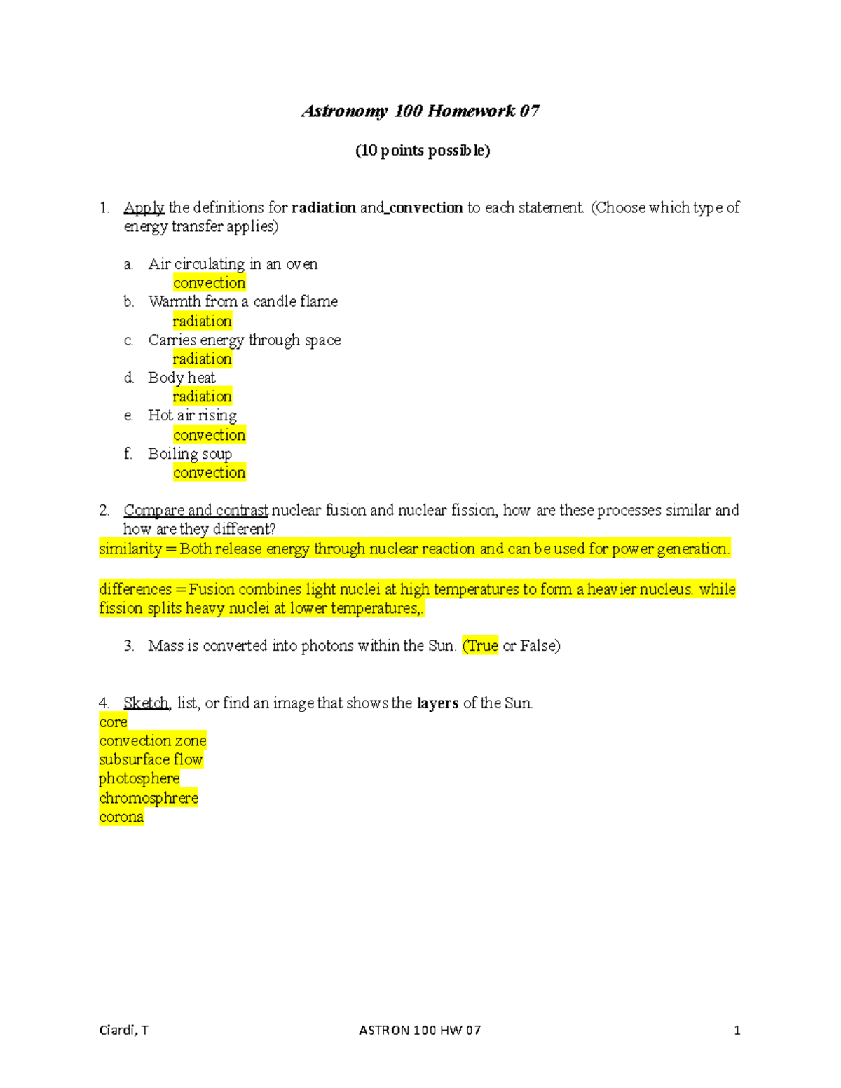 A HW 07 A - ASTRON-100-83970 - Astronomy 100 Homework 07 (10 points ...