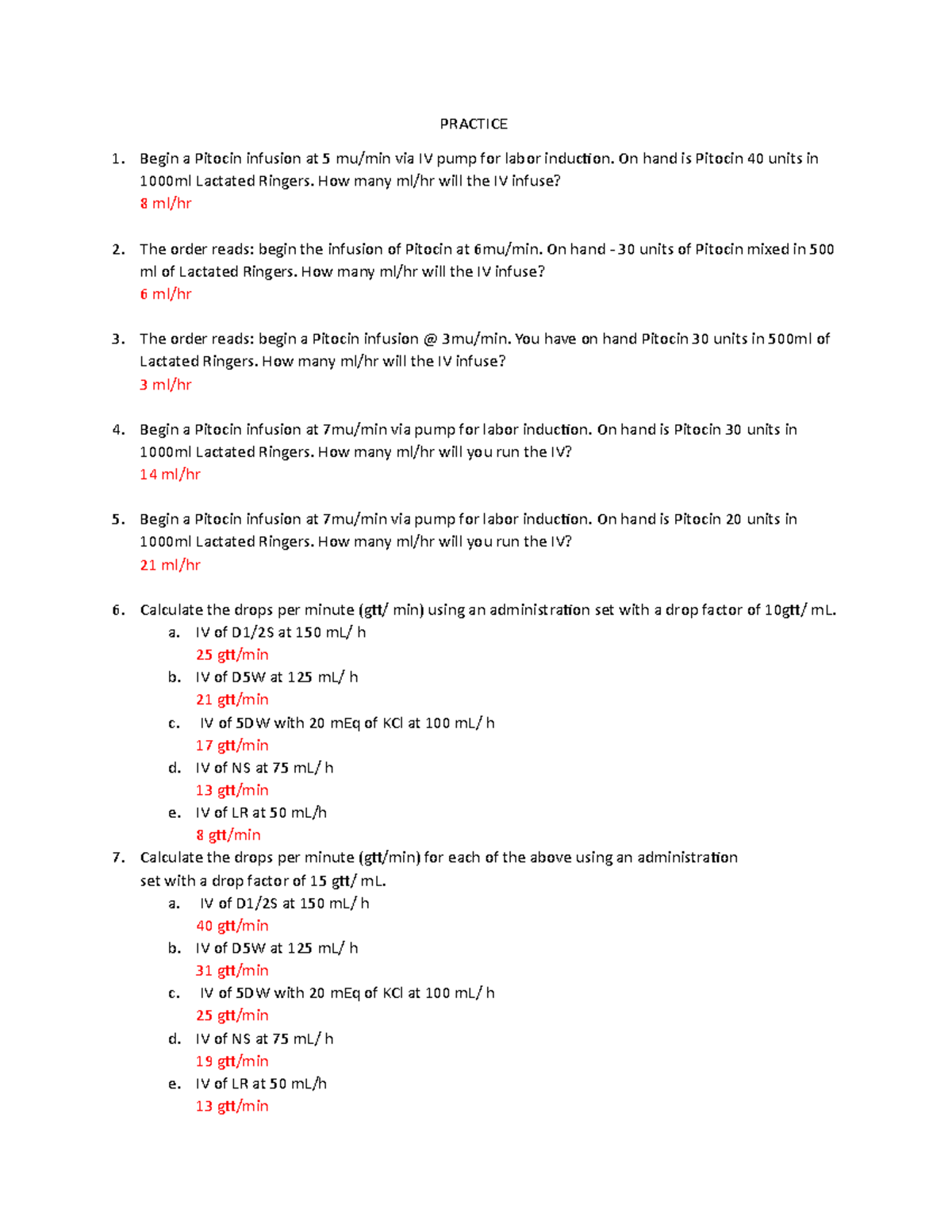 Practice - pitocin calculations - PRACTICE Begin a Pitocin infusion at ...