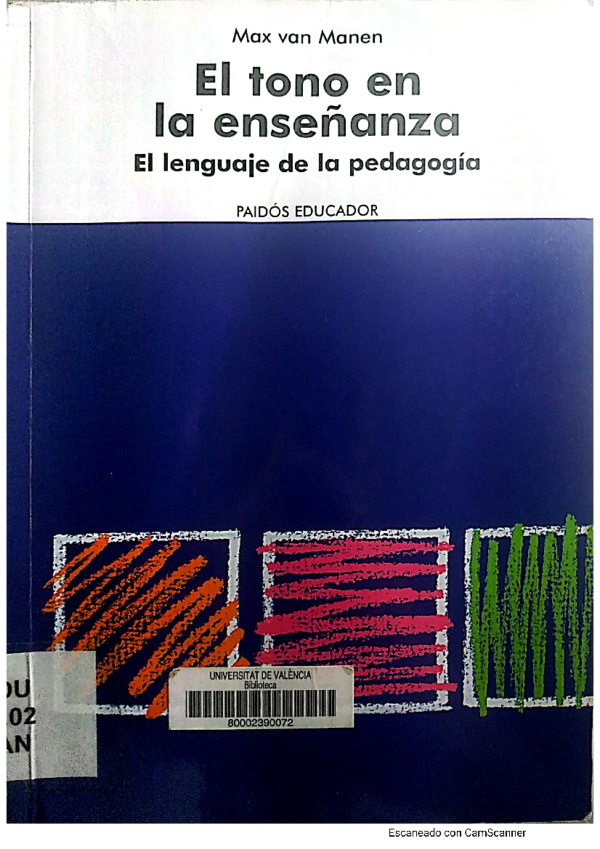 El tono en la enseñanza: Reflexiones pedagógicas de Max van Manen - Studocu