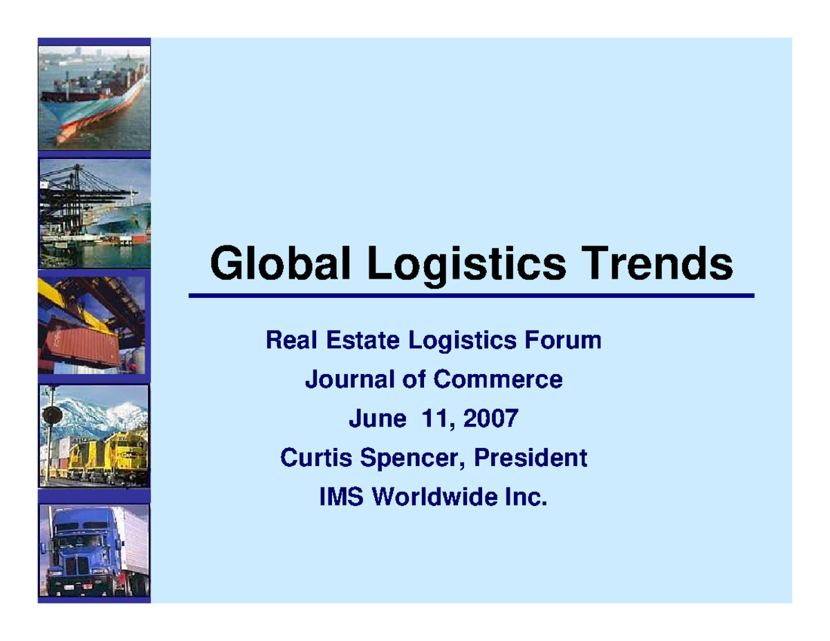 Global Logistics Trends: Insights from the Real Estate Forum (2007 ...