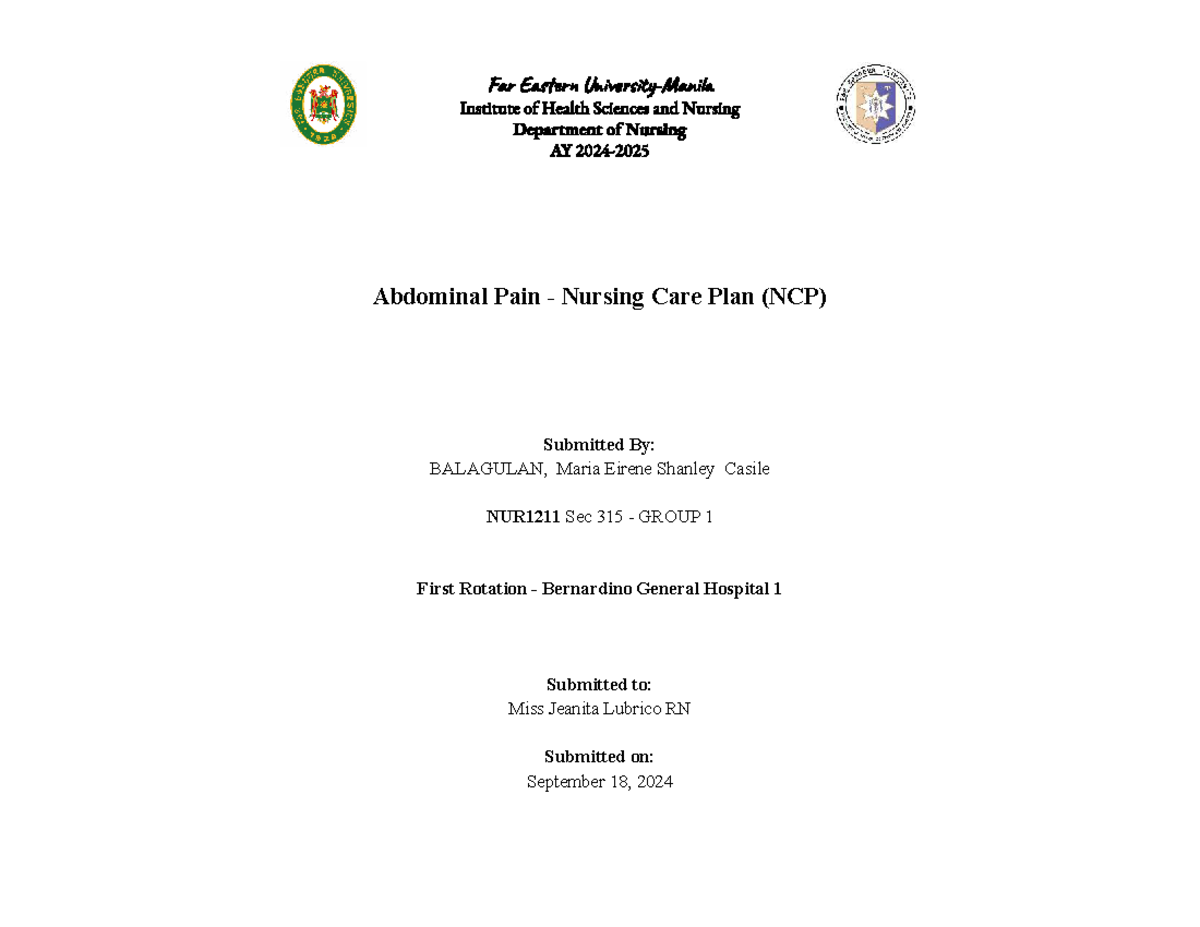 Eirene NCP SOLO - NCP - Abdominal Pain - Nursing Care Plan (NCP) Submitted By: BALAGULAN, Maria ...