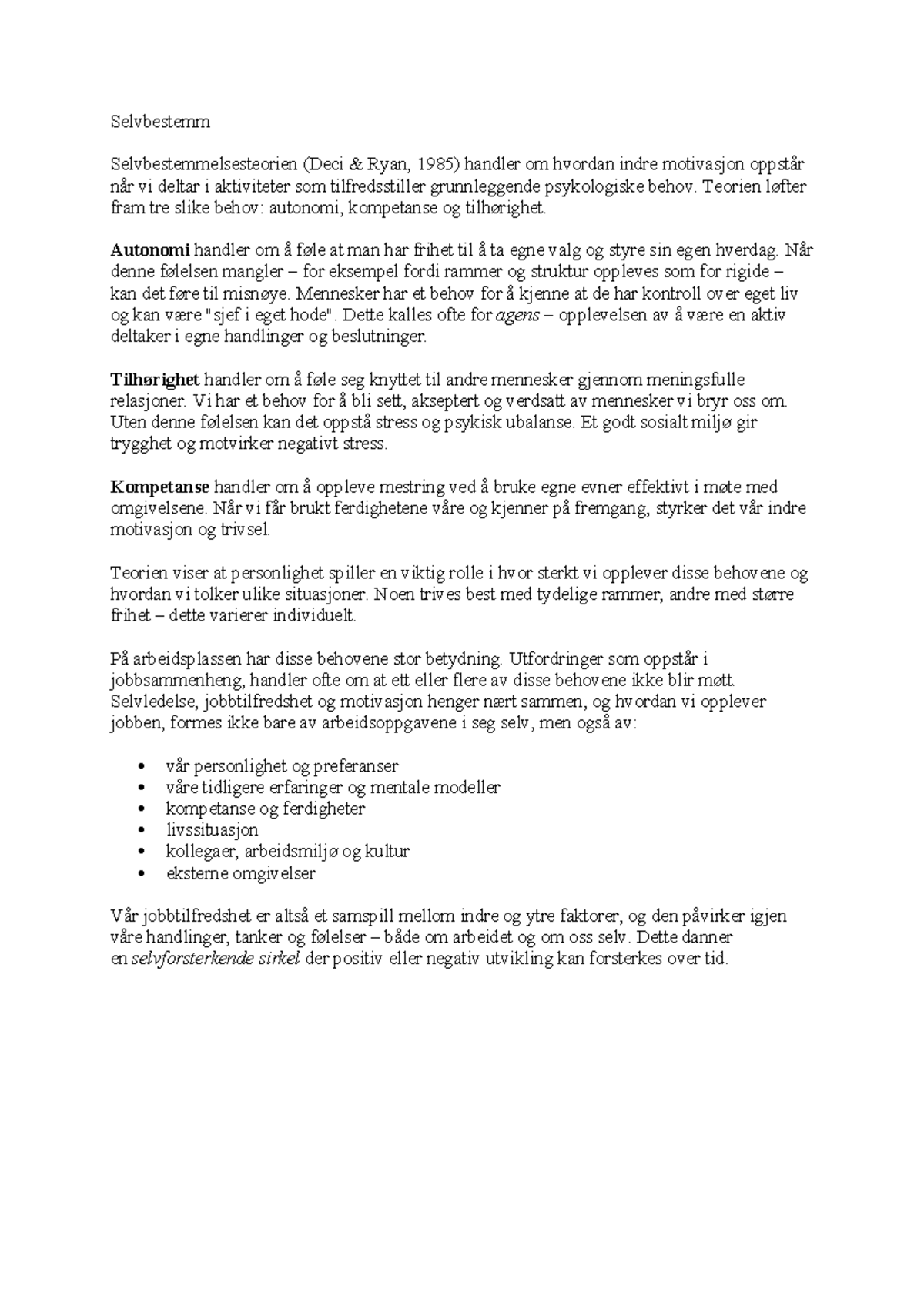 Selvbestemmelsesteori: Indre Motivasjon og Psykologiske Behov - Studocu