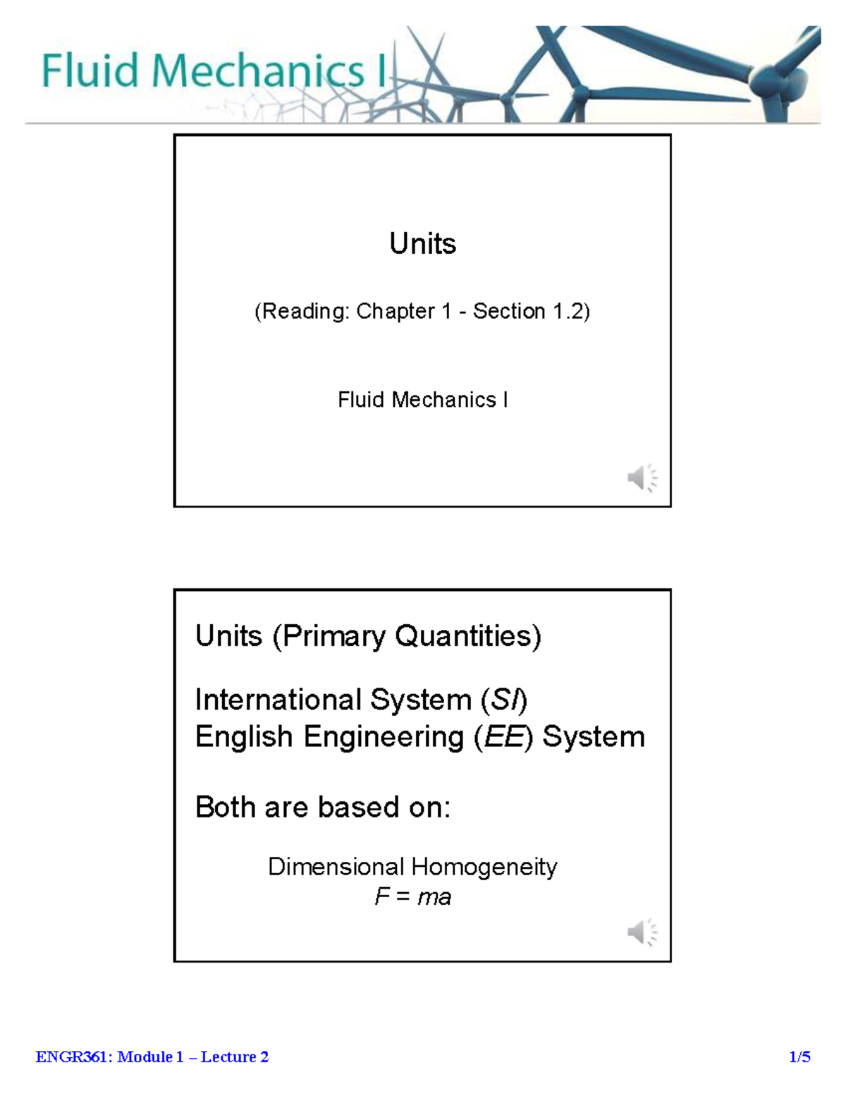 ENGR361: Fluid Mechanics I - Units and Dimensional Analysis Lecture 1 ...