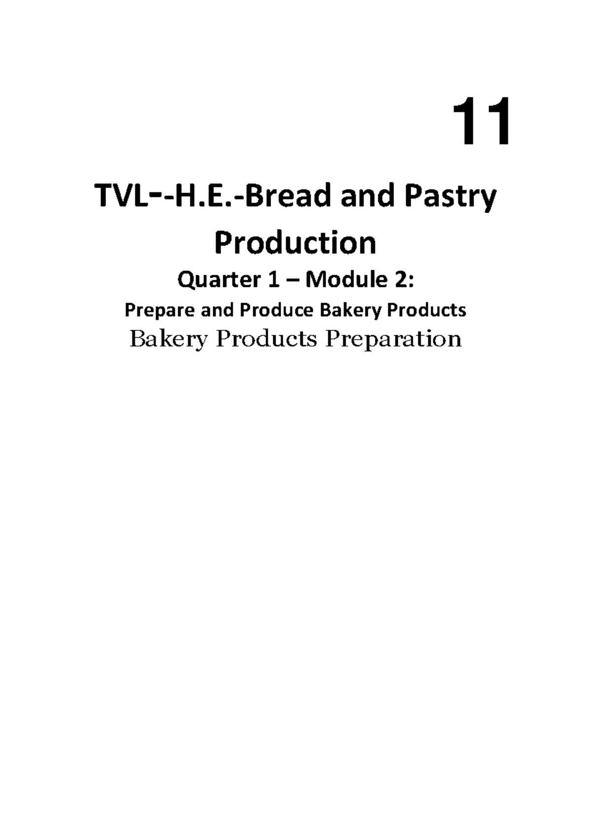 HE BPP GR11 Q1 Module-2 - notes - 11 TVL-H.-Bread and Pastry Production ...