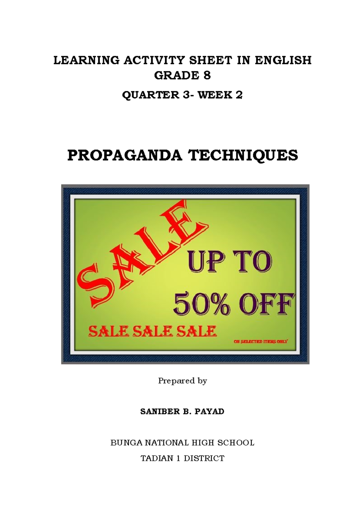 Engl.8.Q3.W2.Propaganda Techniques - LEARNING ACTIVITY SHEET IN ENGLISH ...