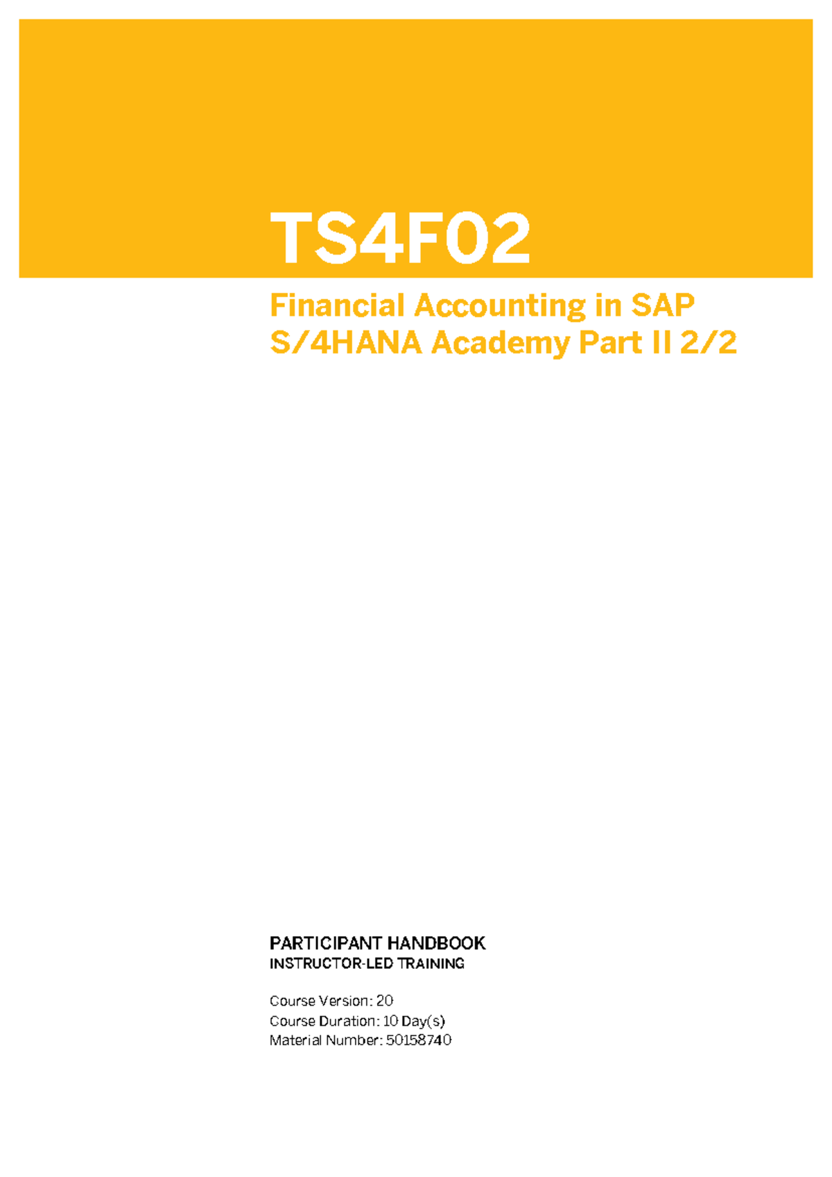 TS4F02 Financial Accounting in SAP Academy Part II - Participant ...