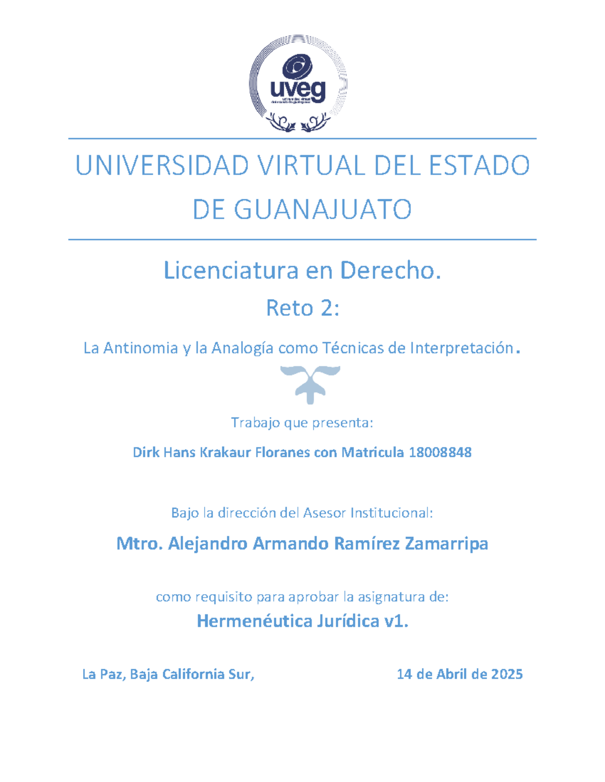 Lic. en Derecho - Reto 2: Antinomia y Analogía en Hermenéutica Jurídica ...