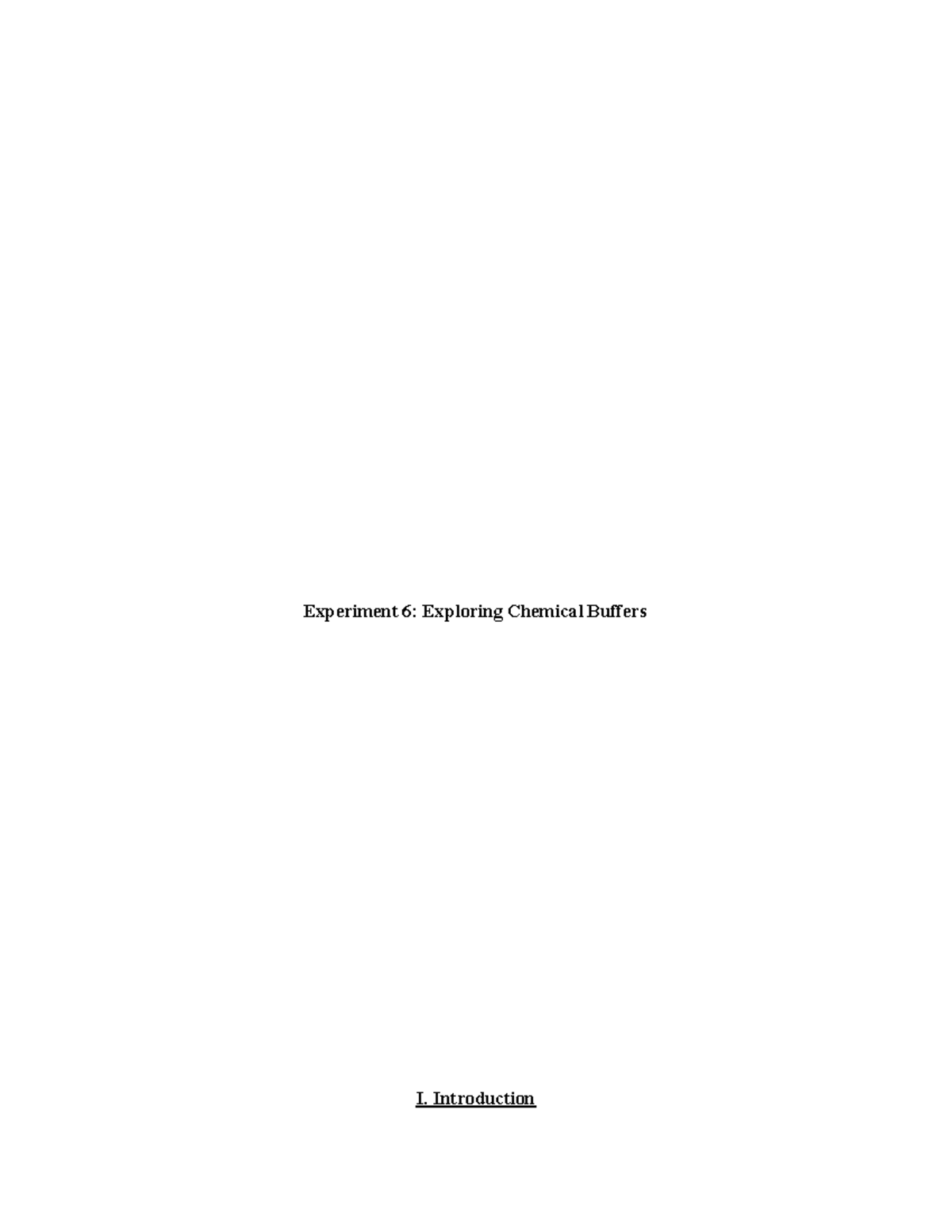 CHM131 Exp 6 Lab Report - Experiment 6: Exploring Chemical Buffers I ...