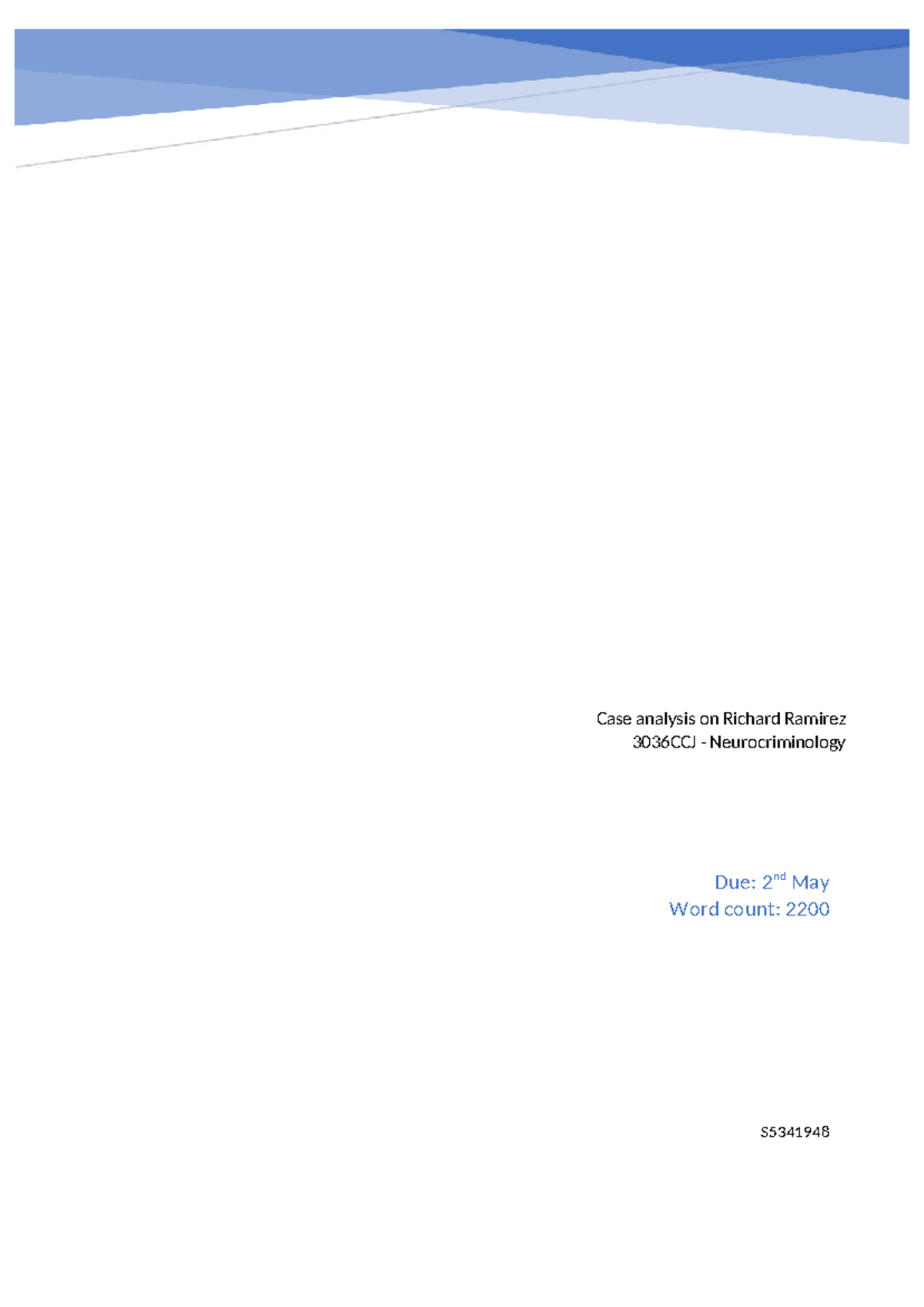Case Study: Neurocriminology of Richard Ramirez 3036CCJ - Studocu