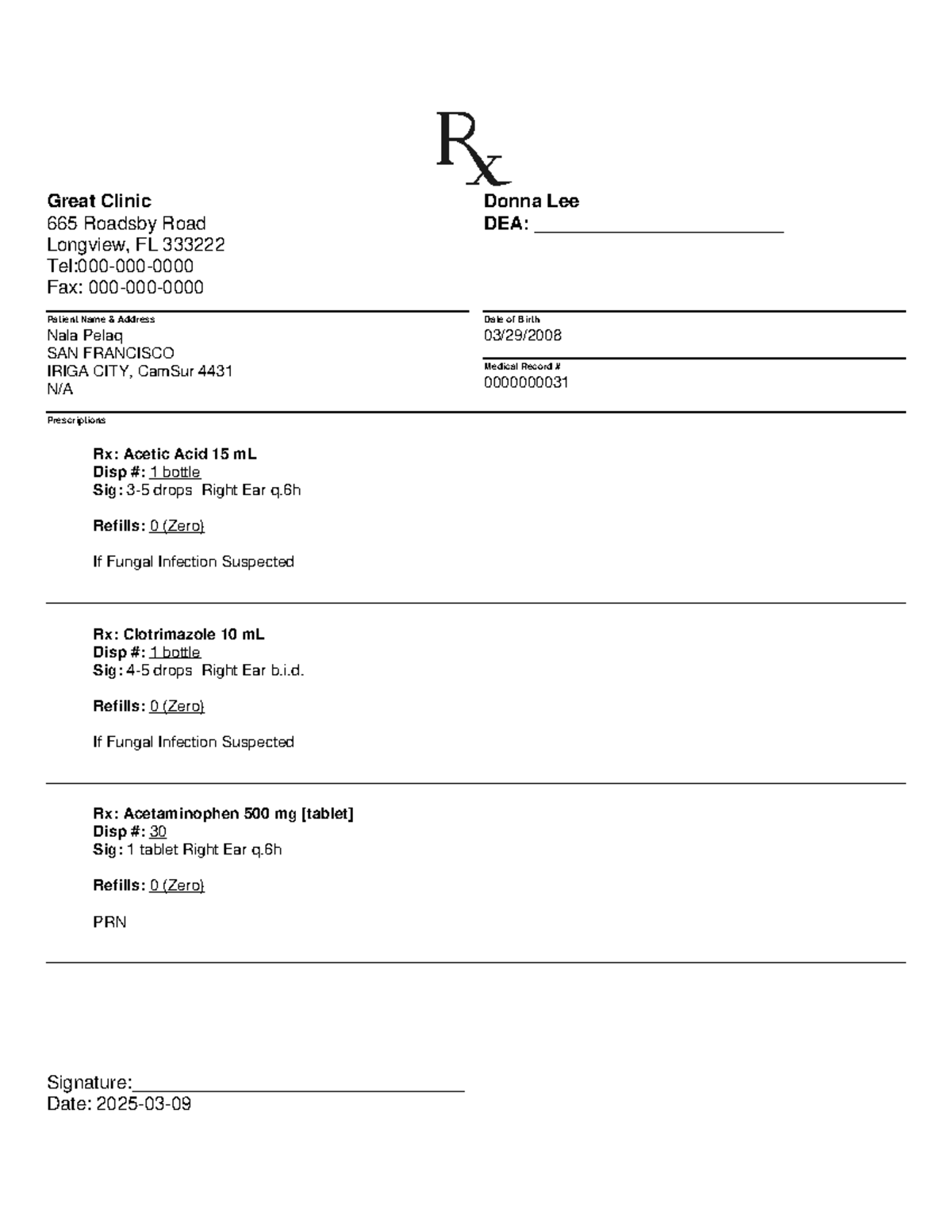 Rx Nala 31 - sdaD - Great Clinic 665 Roadsby Road Longview, FL 333222 Tel:000-000- Fax: 000-000 ...