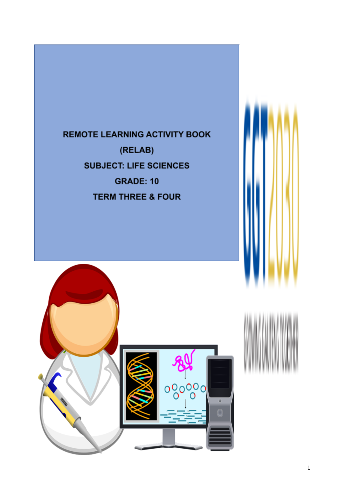 Gr. 10 LIFE Sciences Remote Learning Booklet: Terms 3 & 4 Overview ...