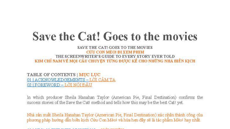 Save the Cat! Goes to the Movies: A Comprehensive Guide to Storytelling ...