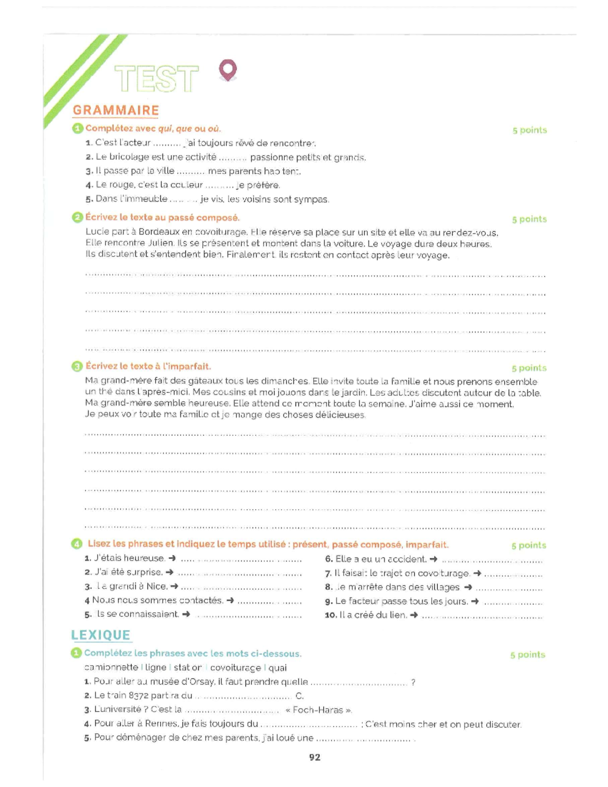 Test de Grammaire 1: Complétez avec qui, que ou où - Unite 2 - Studocu